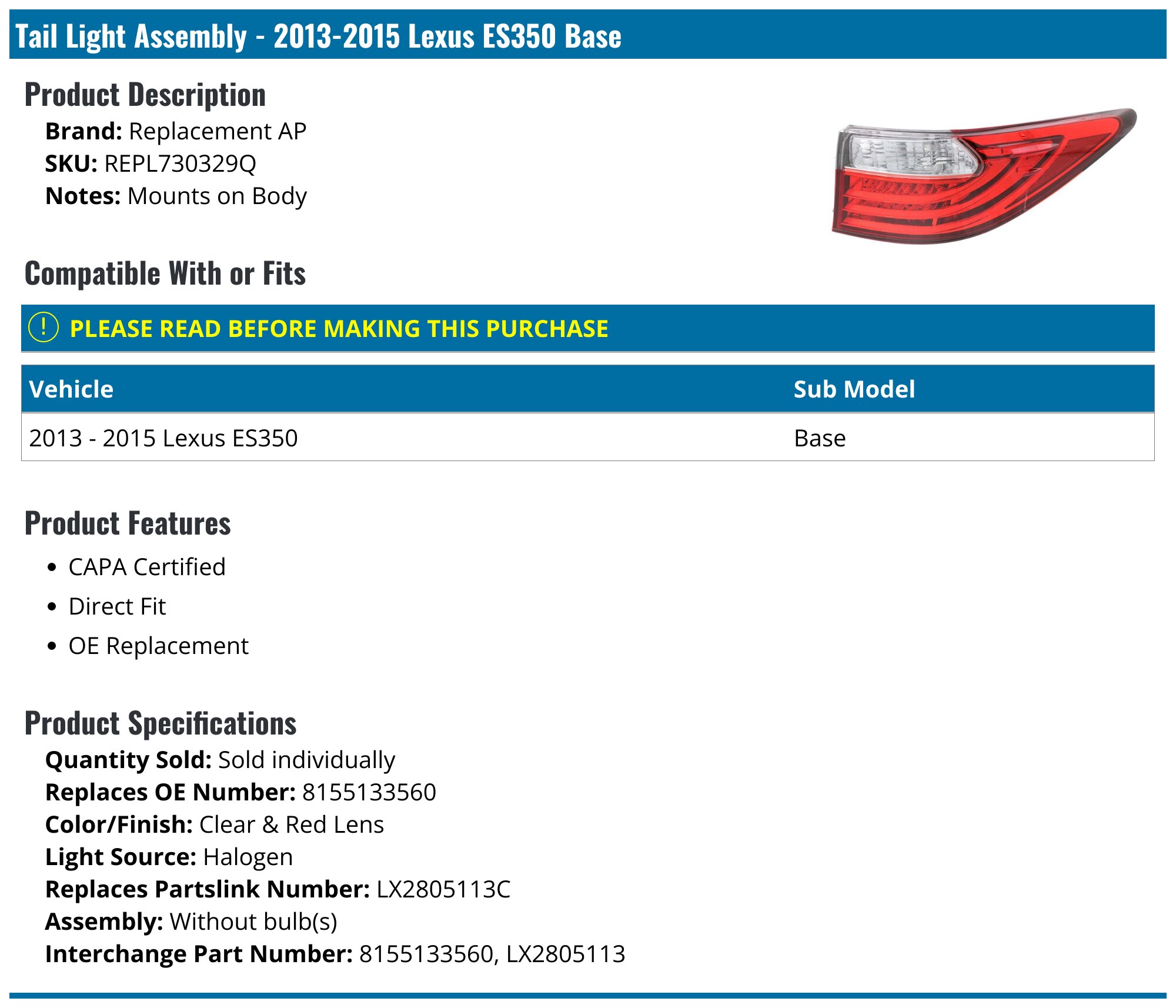 2013-2015 Lexus ES350 Tail Light Assembly - Replacement AP REPL730329Q ...