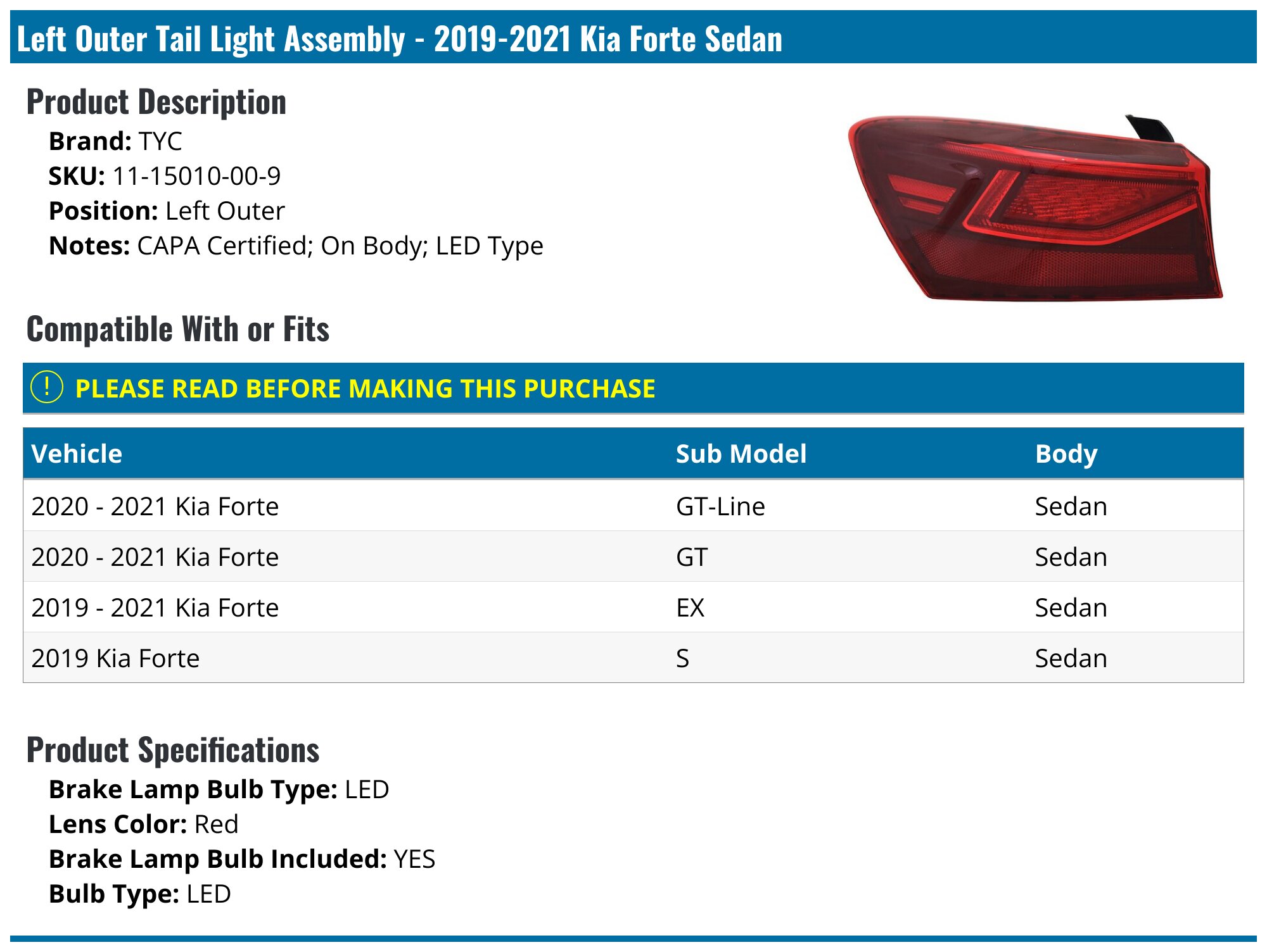 2019-2021 Kia Forte Tail Light Assembly - TYC 11-15010-00-9 - Left ...