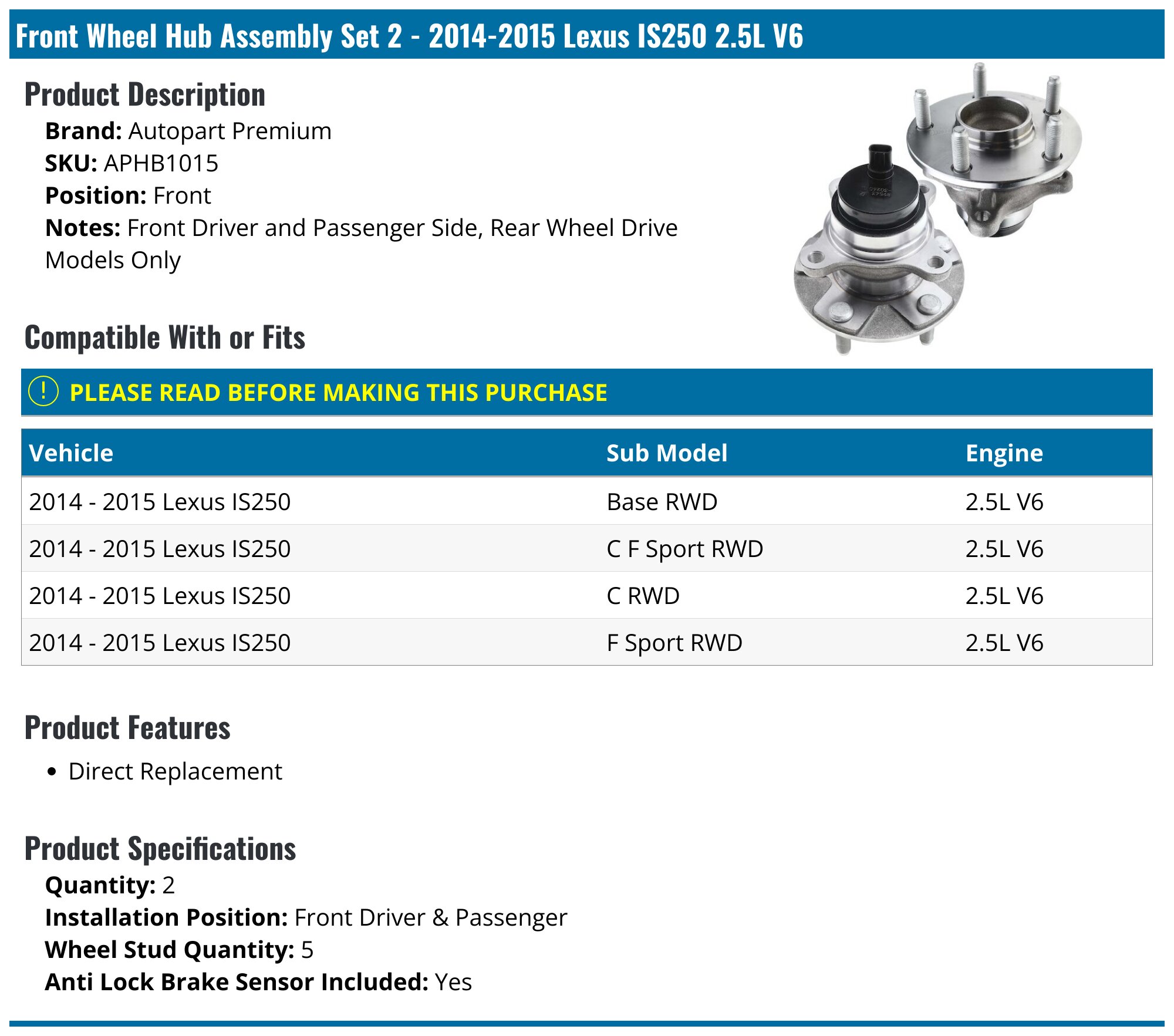 2014-2015 Lexus IS250 Wheel Hub Assembly - Autopart Premium APHB1015 ...