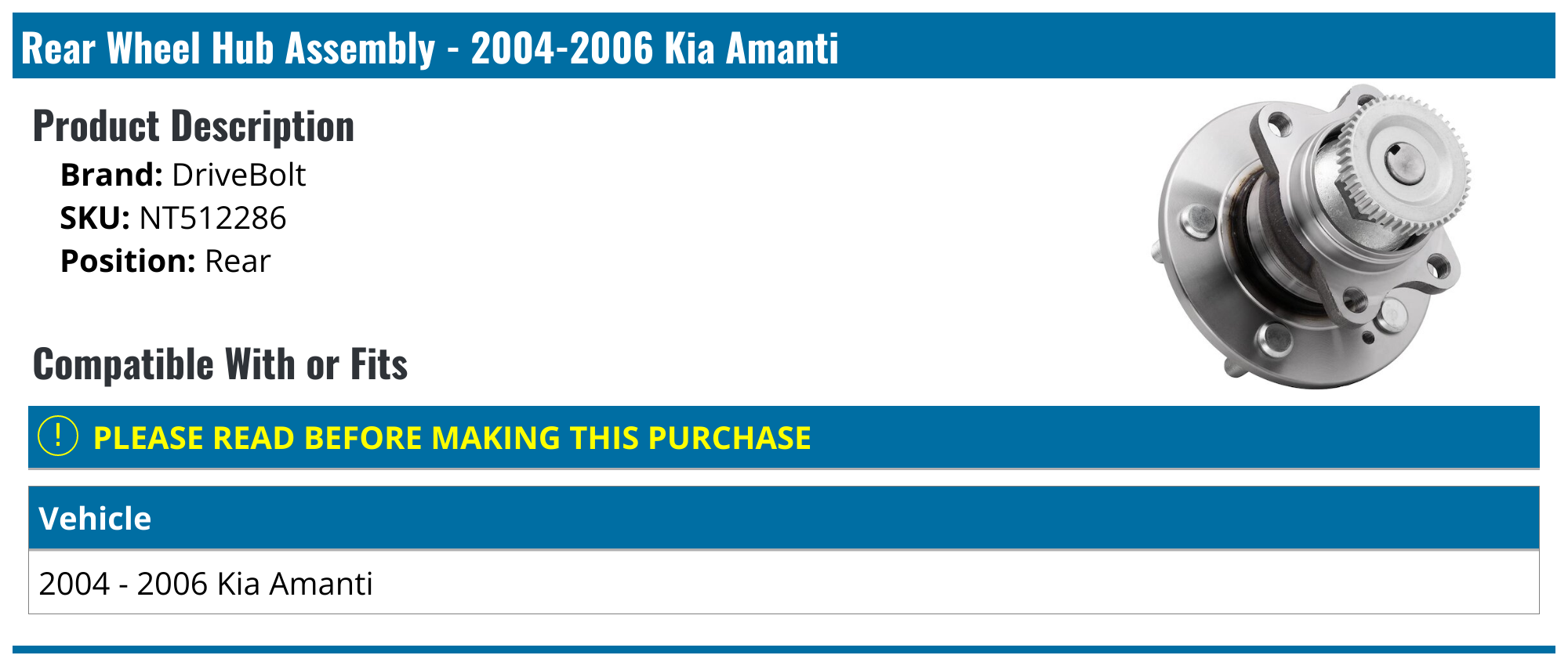 2004-2006 Kia Amanti Wheel Hub Assembly - DriveBolt NT512286 - Rear ...