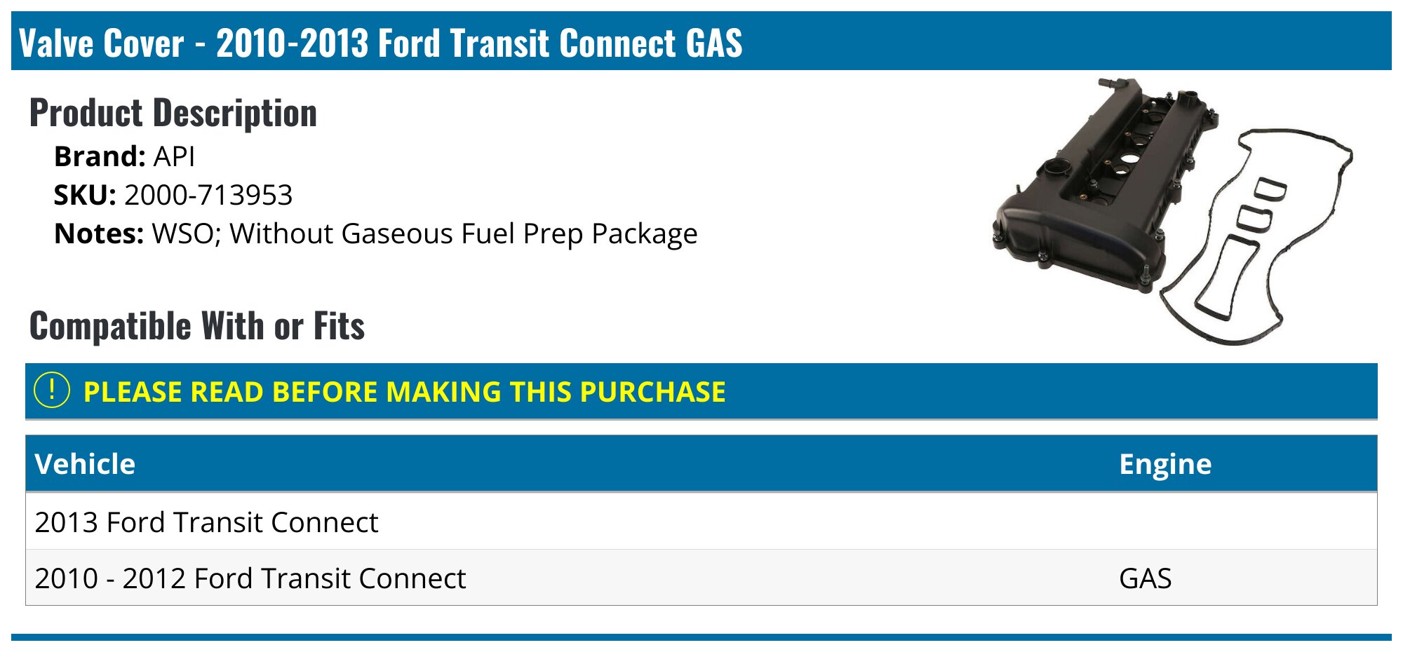 2010-2013 Ford Transit Connect Valve Cover - API 95974-02142306 ...