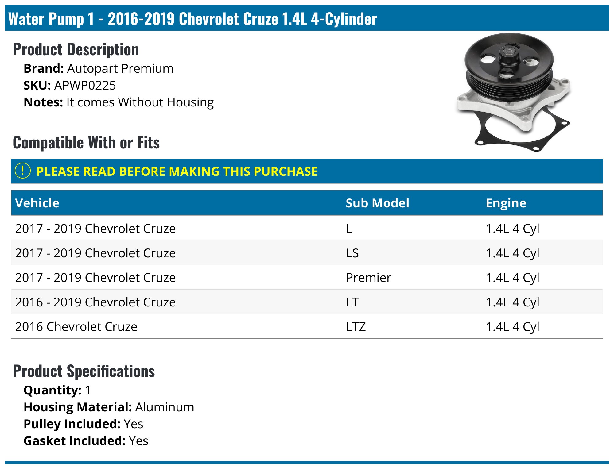 2016-2019 Chevrolet Cruze Water Pump - Autopart Premium APWP0225 ...