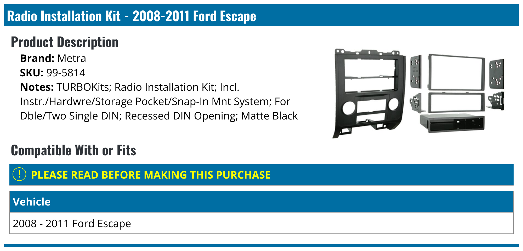 2008-2011 Ford Escape Radio Installation Kit - Metra 99-5814 ...