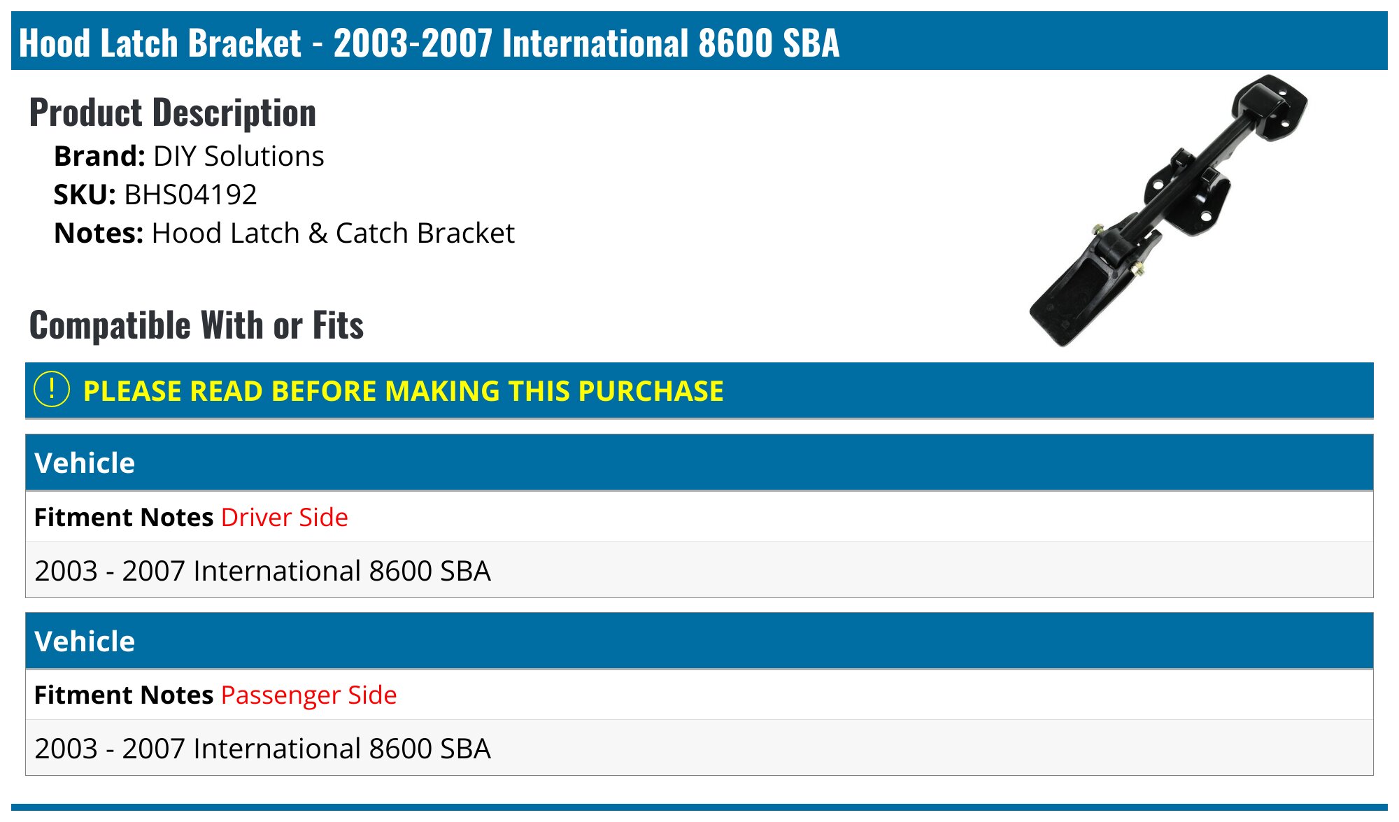 2003-2007 International 8600 SBA Hood Latch Bracket - DIY Solutions ...