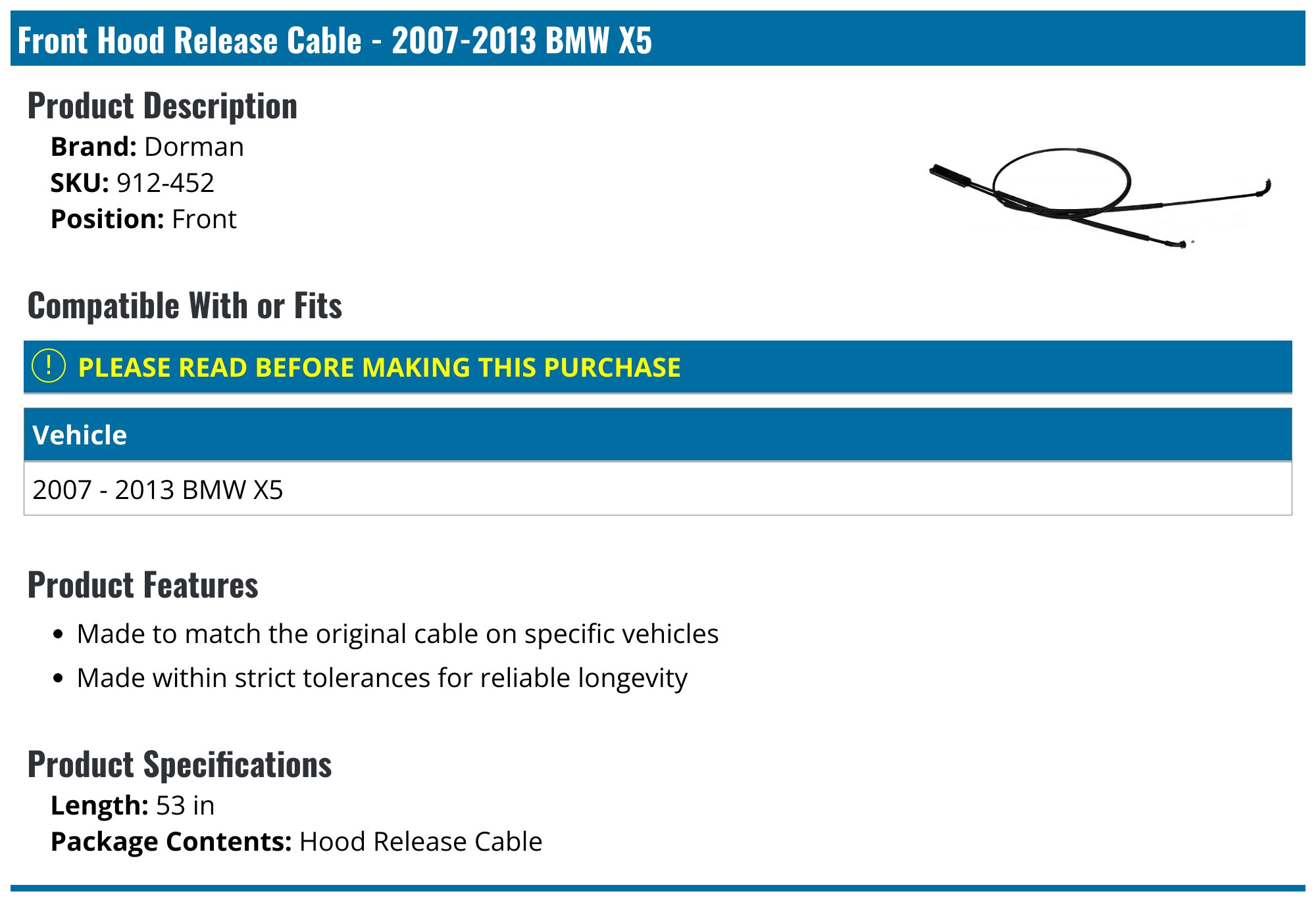 2007-2013 BMW X5 Hood Release Cable - Dorman 912-452 - Front ...