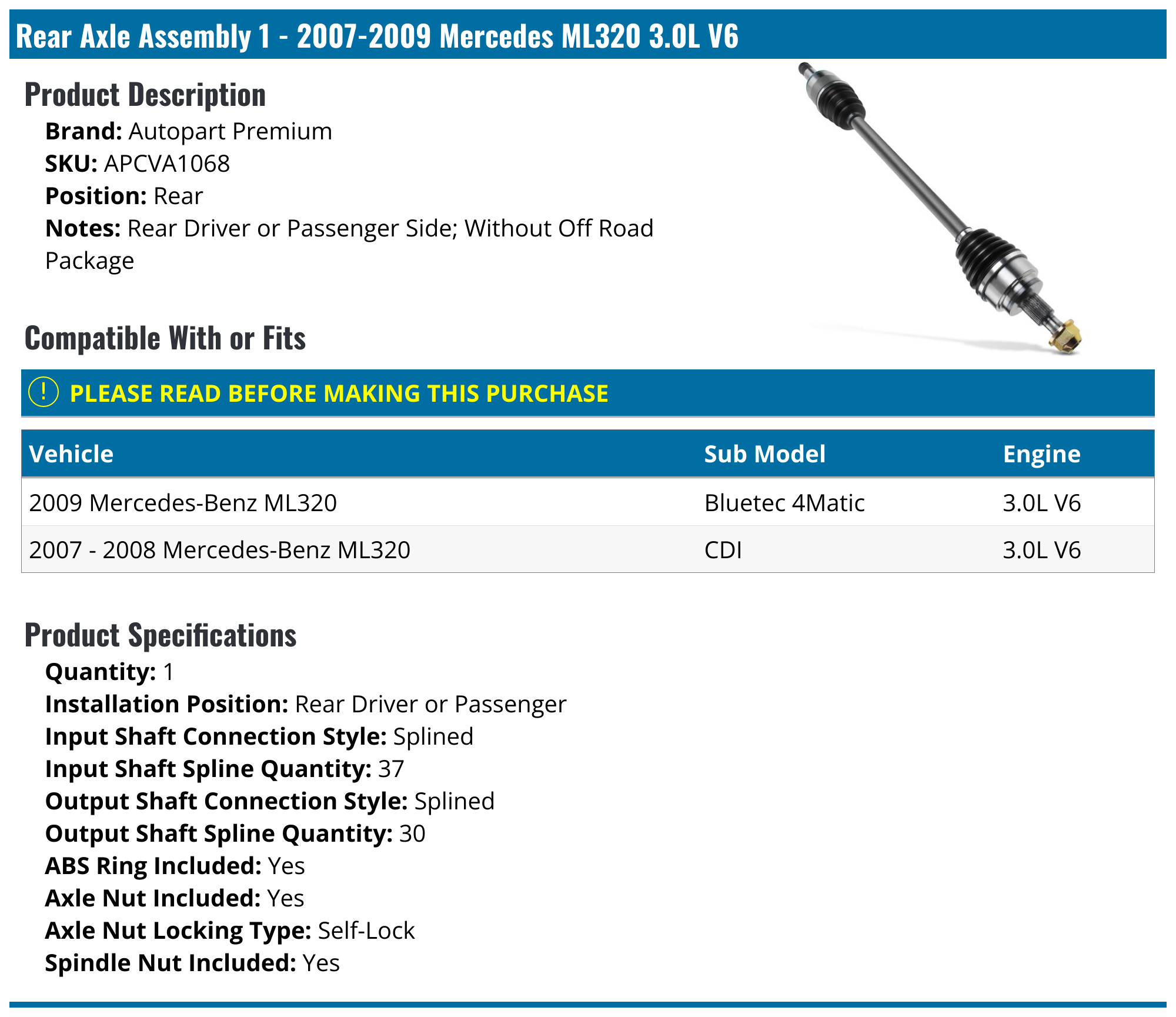 2007-2009 Mercedes ML320 Axle Assembly - Autopart Premium APCVA1068 ...