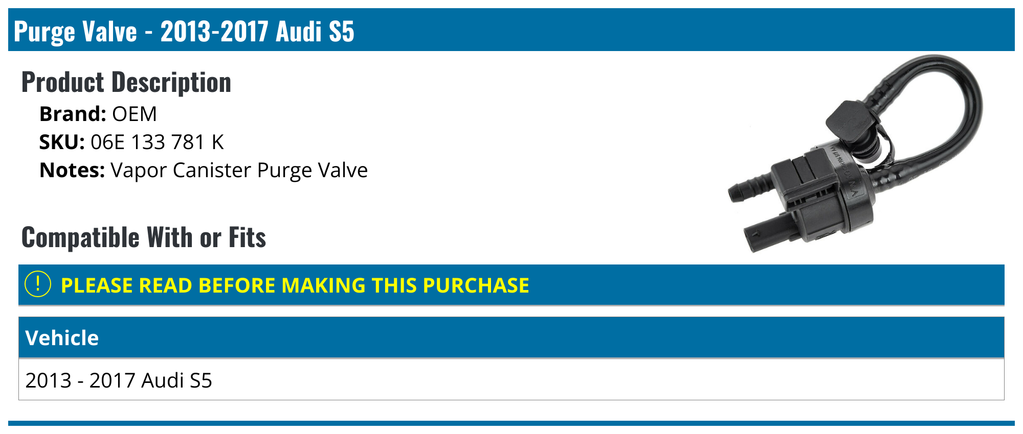 2013-2017 Audi S5 Purge Valve - OEM 06E 133 781 K - PartsGeek.com
