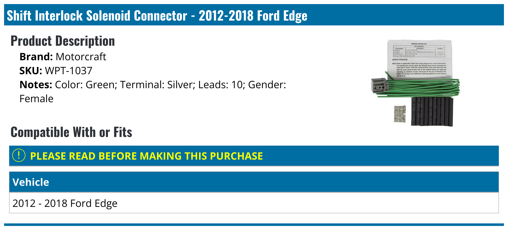 2012-2018 Ford Edge Shift Interlock Solenoid Connector - Motorcraft WPT ...