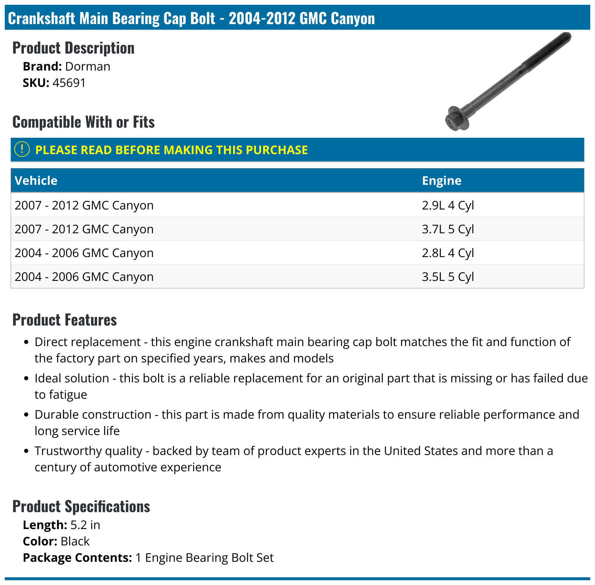 2004-2012 GMC Canyon Crankshaft Main Bearing Cap Bolt - Dorman 45691 ...