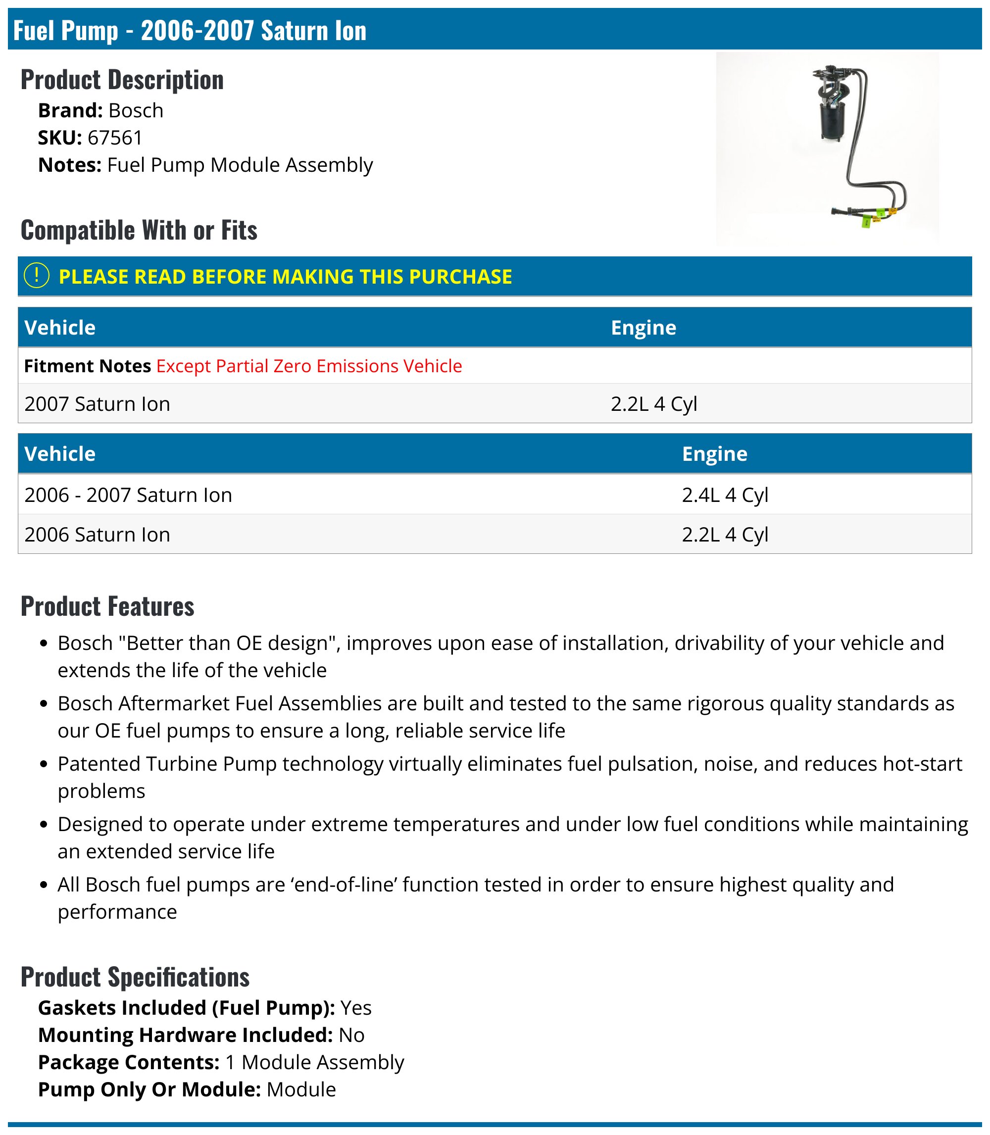 2006-2007 Saturn Ion Fuel Pump - Bosch 67561 - PartsGeek.com
