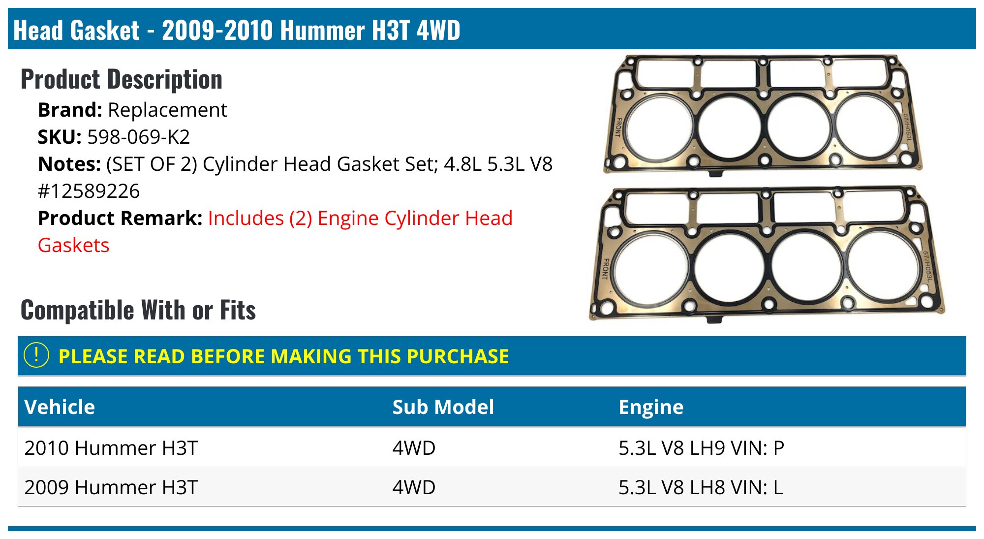 2009-2010 Hummer H3T Head Gasket - Replacement 598-069-K2 - PartsGeek.com
