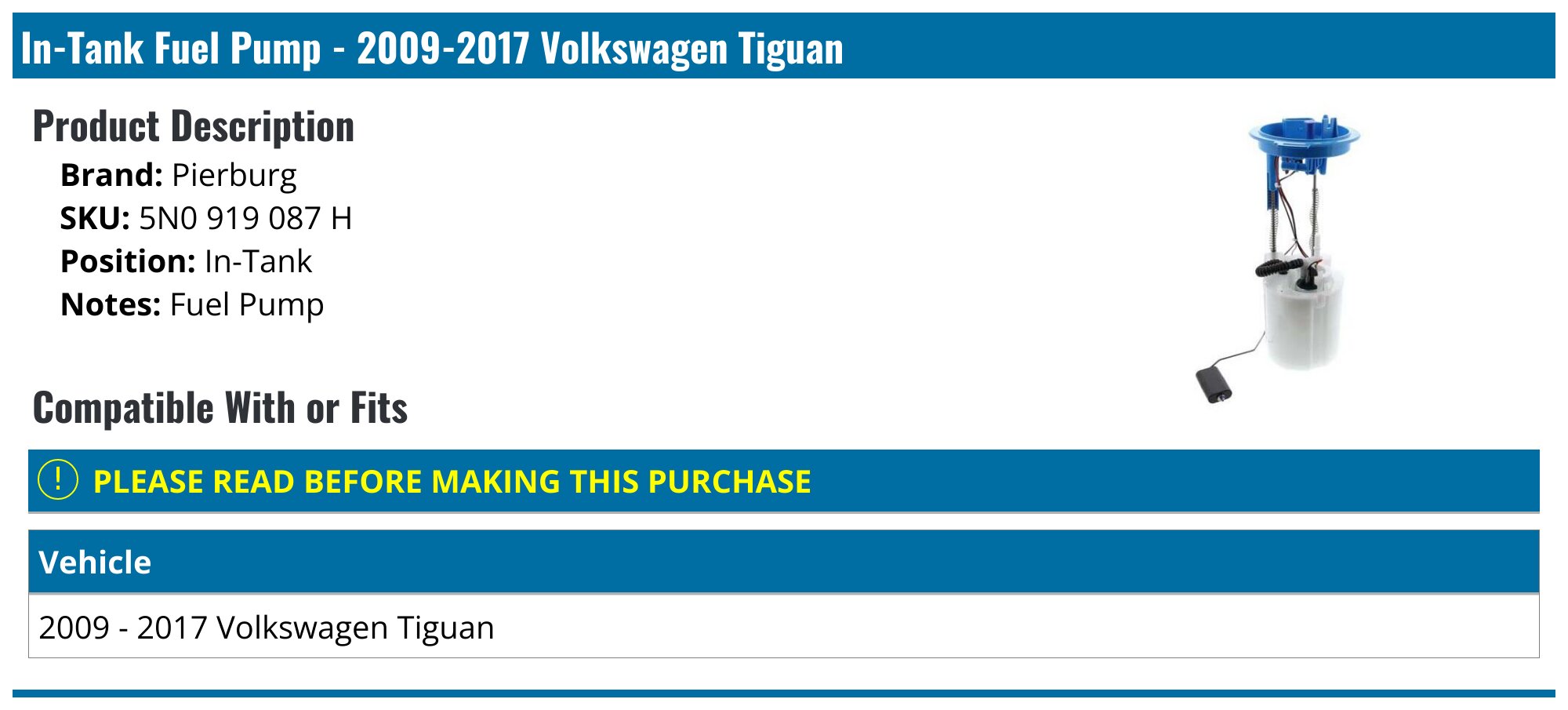 2009-2017 Volkswagen Tiguan Fuel Pump - Pierburg 5N0 919 087 H - In ...