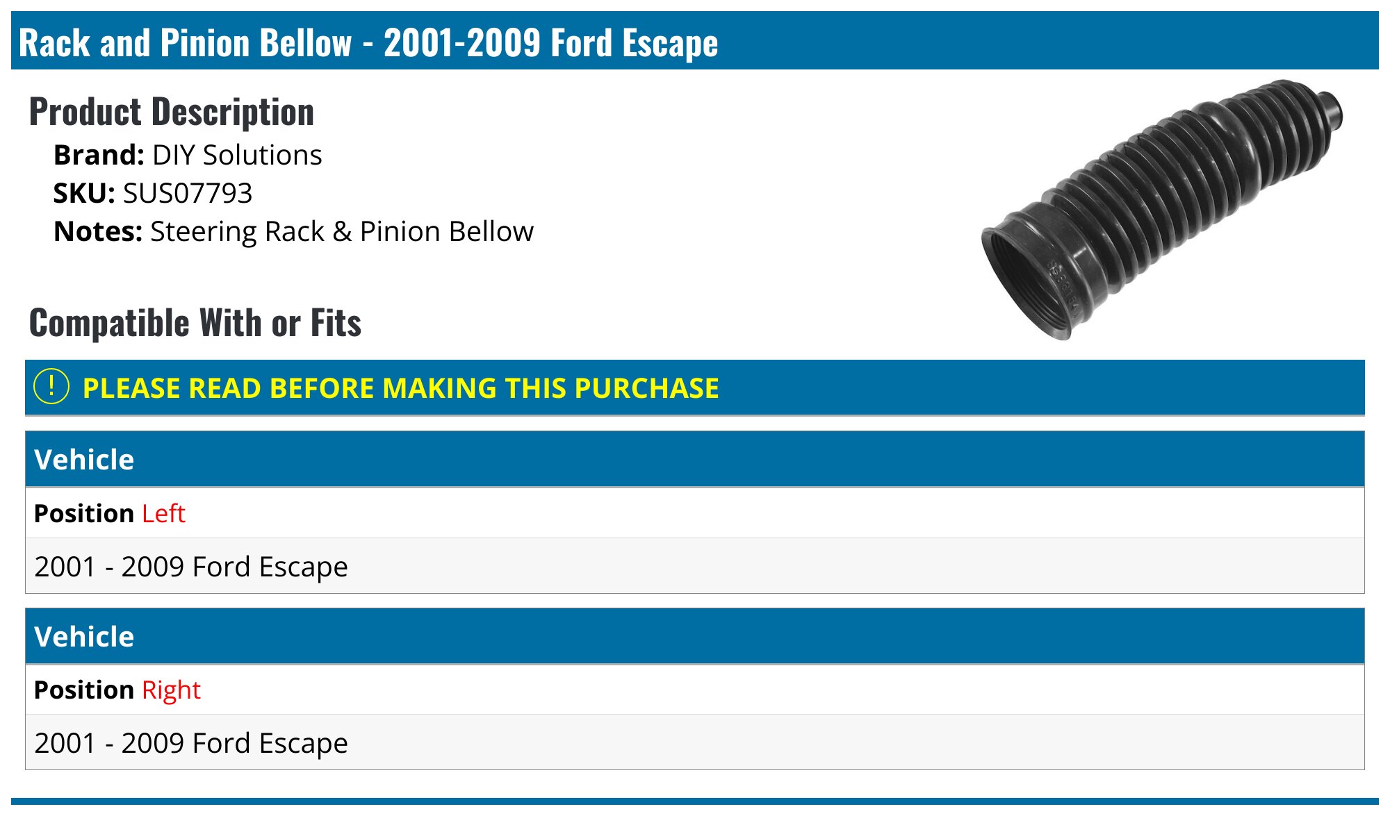 2001-2009 Ford Escape Rack and Pinion Bellow - DIY Solutions SUS07793 ...
