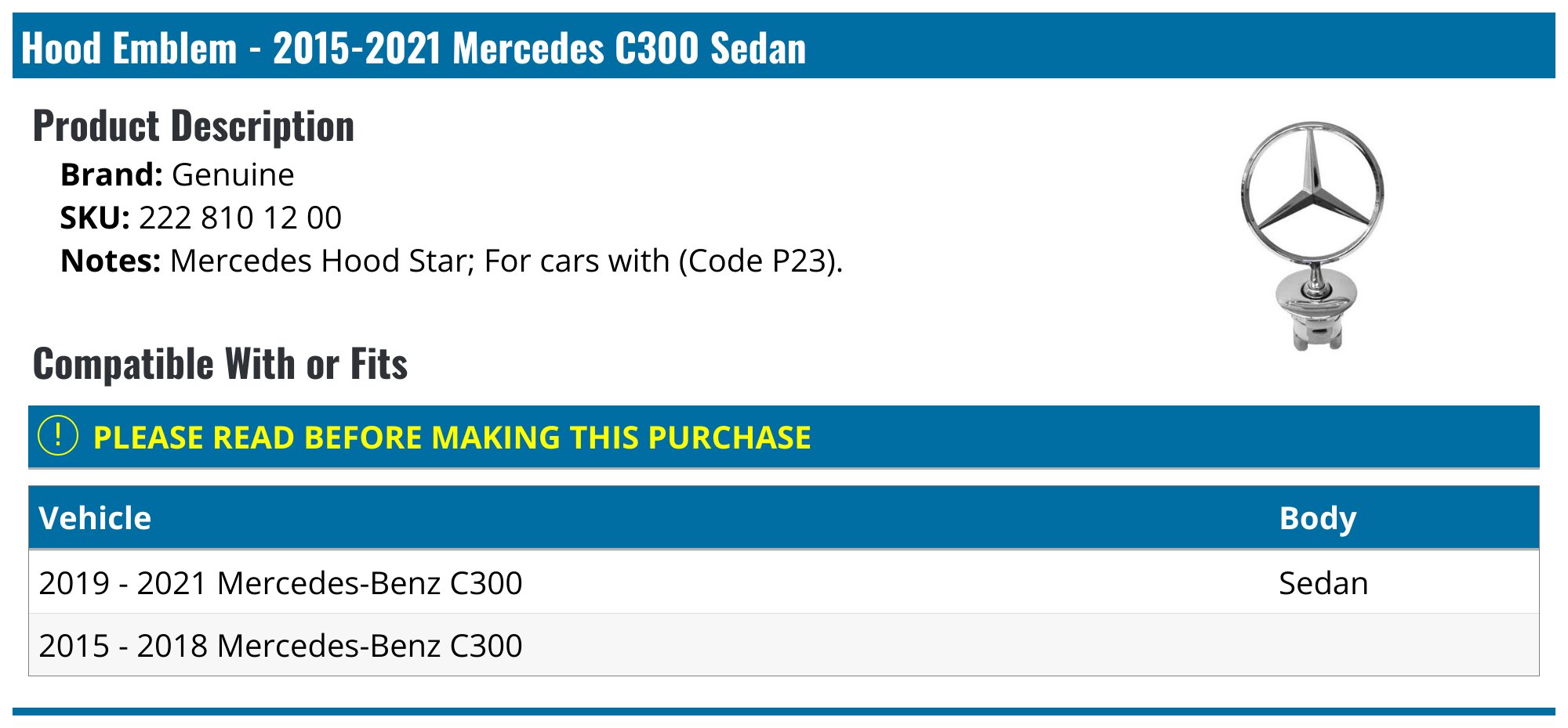 2015-2021 Mercedes C300 Hood Emblem - Genuine 222 810 12 00 ...