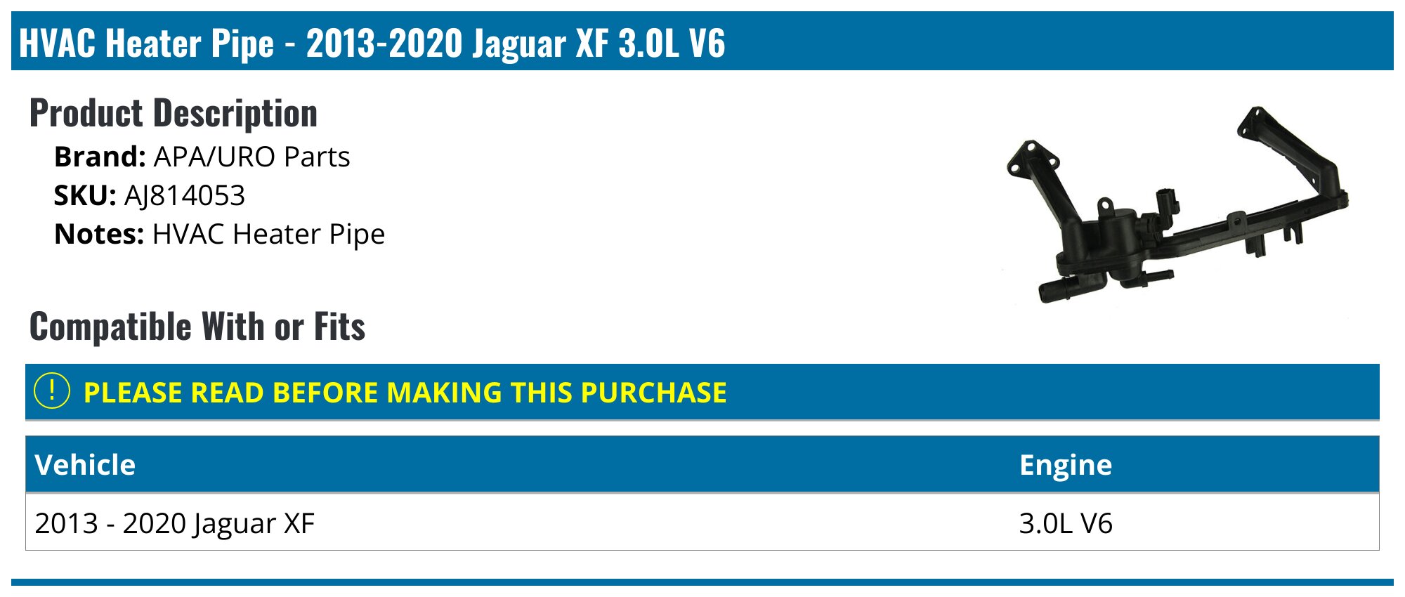 2013-2020 Jaguar XF HVAC Heater Pipe - APA/URO Parts AJ814053 ...