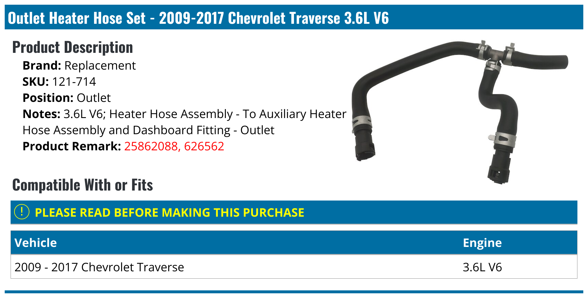 2009-2017 Chevrolet Traverse Heater Hose - Replacement 121-714 - Outlet ...