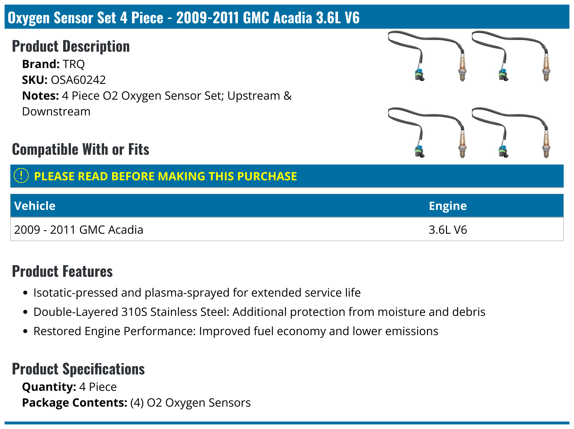 2009-2011 GMC Acadia Oxygen Sensor - TRQ OSA60242 - PartsGeek.com