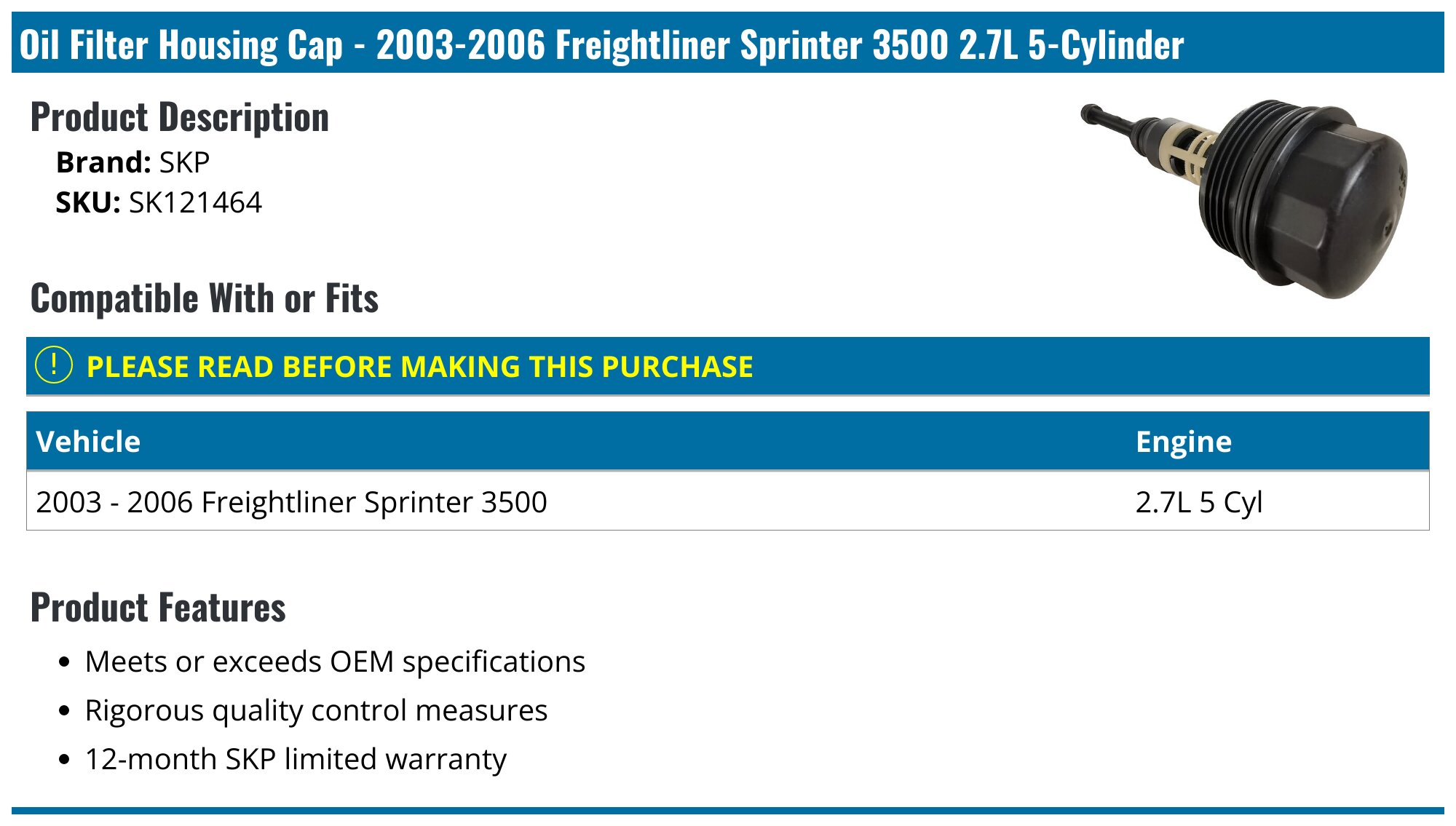 2003-2006 Freightliner Sprinter 3500 Oil Filter Housing Cap - SKP ...