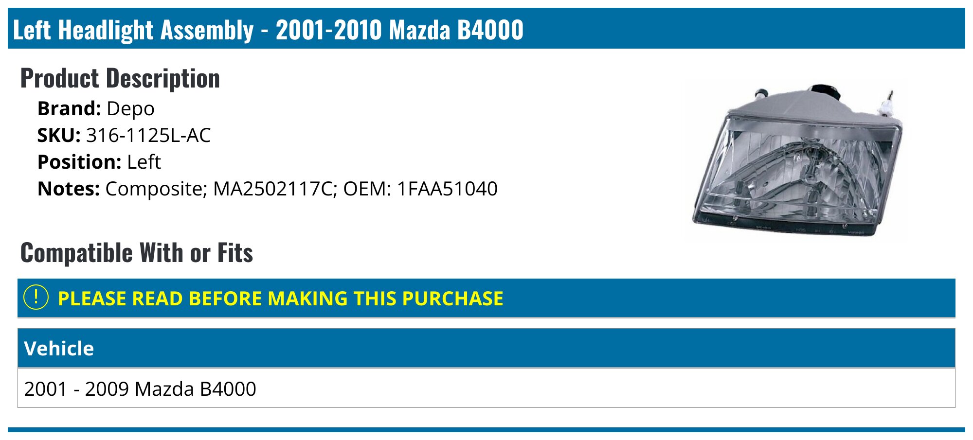 2001-2010 Mazda B4000 Headlight Assembly - Depo 316-1125L-AC - Left ...
