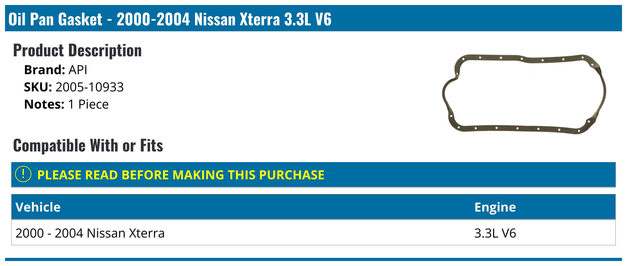 2000-2004 Nissan Xterra Oil Pan Gasket - API 6835-07834153 - PartsGeek.com