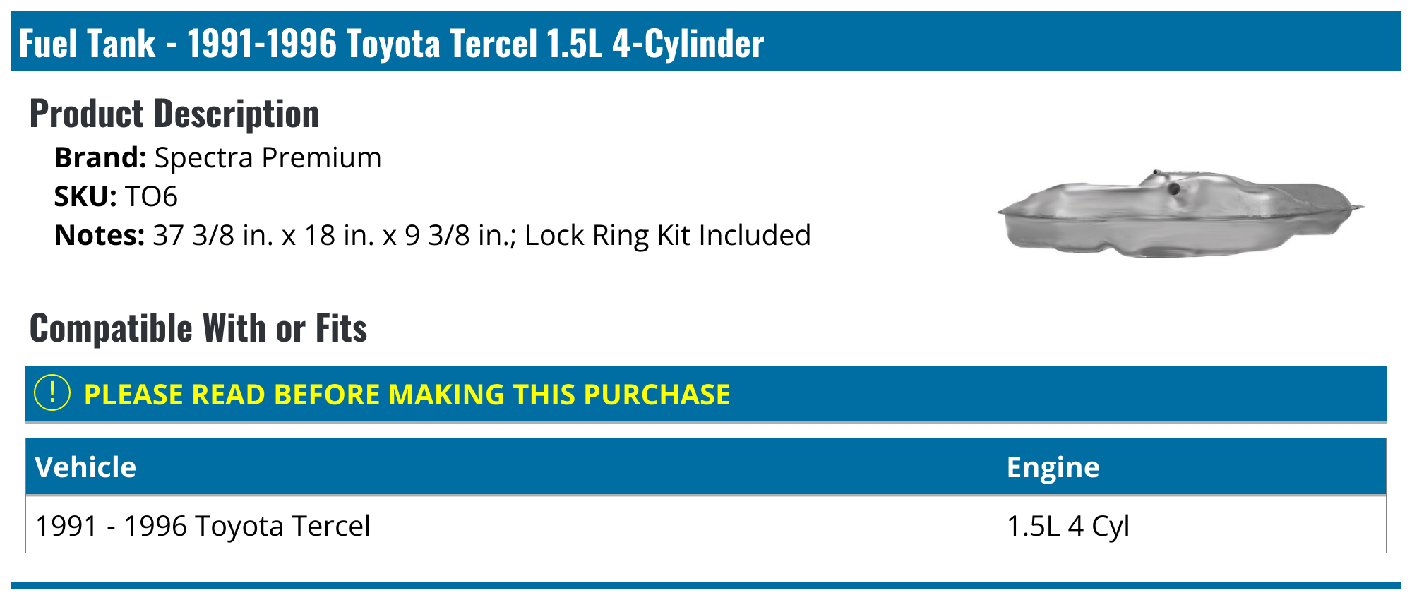 1991-1996 Toyota Tercel Fuel Tank - Spectra Premium TO6 - PartsGeek.com