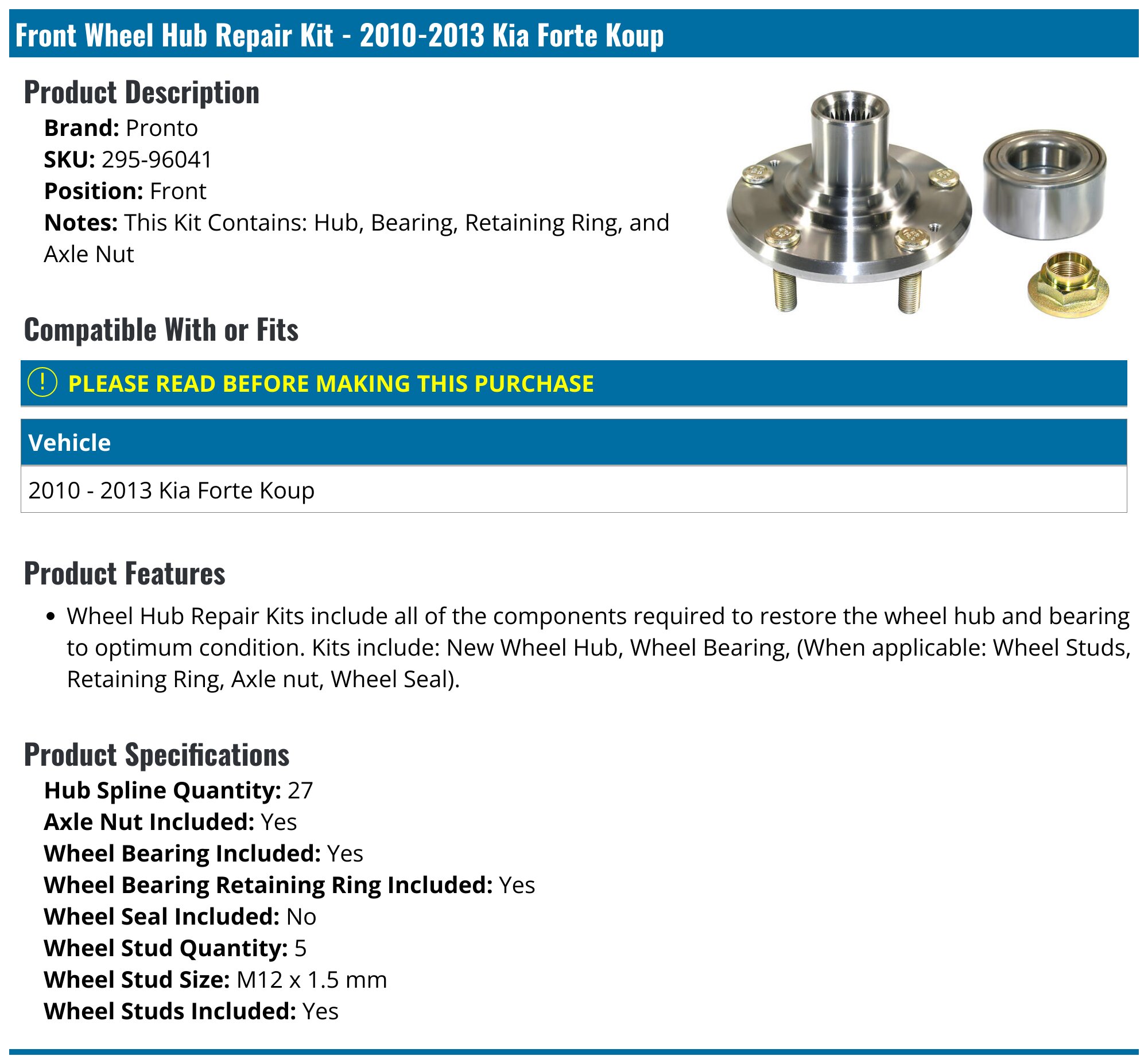 2010-2013 Kia Forte Koup Wheel Hub Assembly - Pronto 295-96041 - Front ...