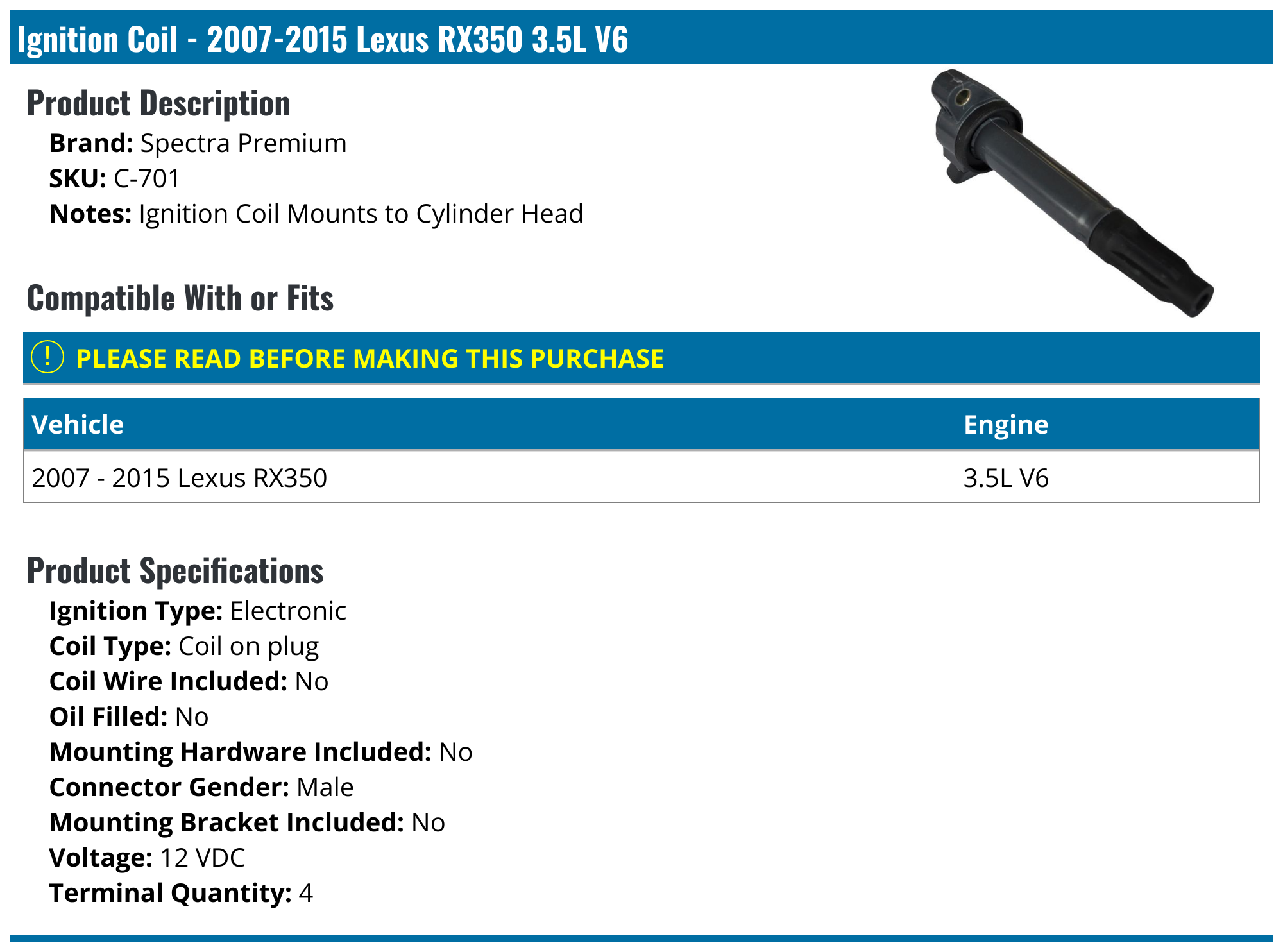 2007-2015 Lexus RX350 Ignition Coil - Spectra Premium C-701 - PartsGeek.com