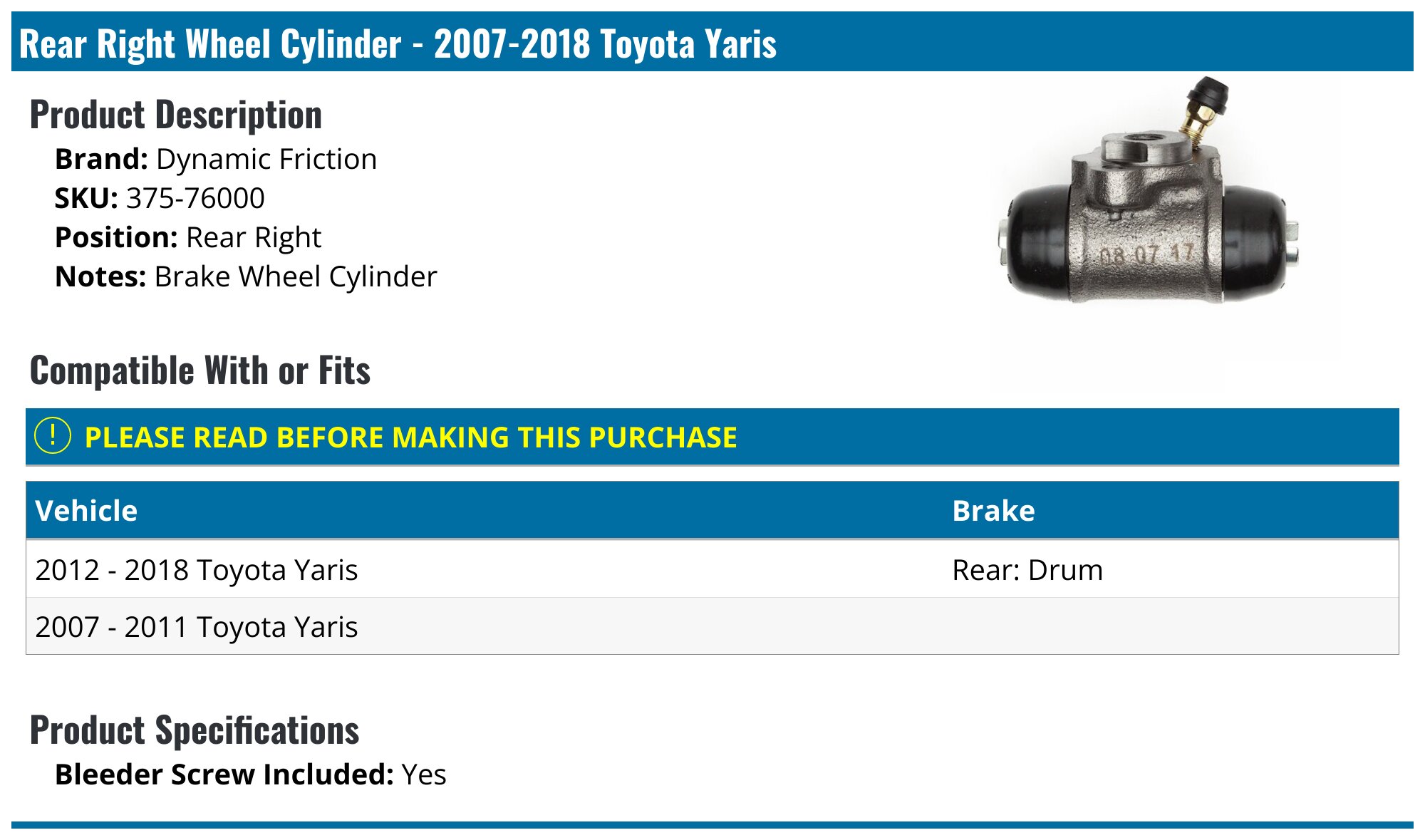 2007-2018 Toyota Yaris Wheel Cylinder - Dynamic Friction 375-76000 ...