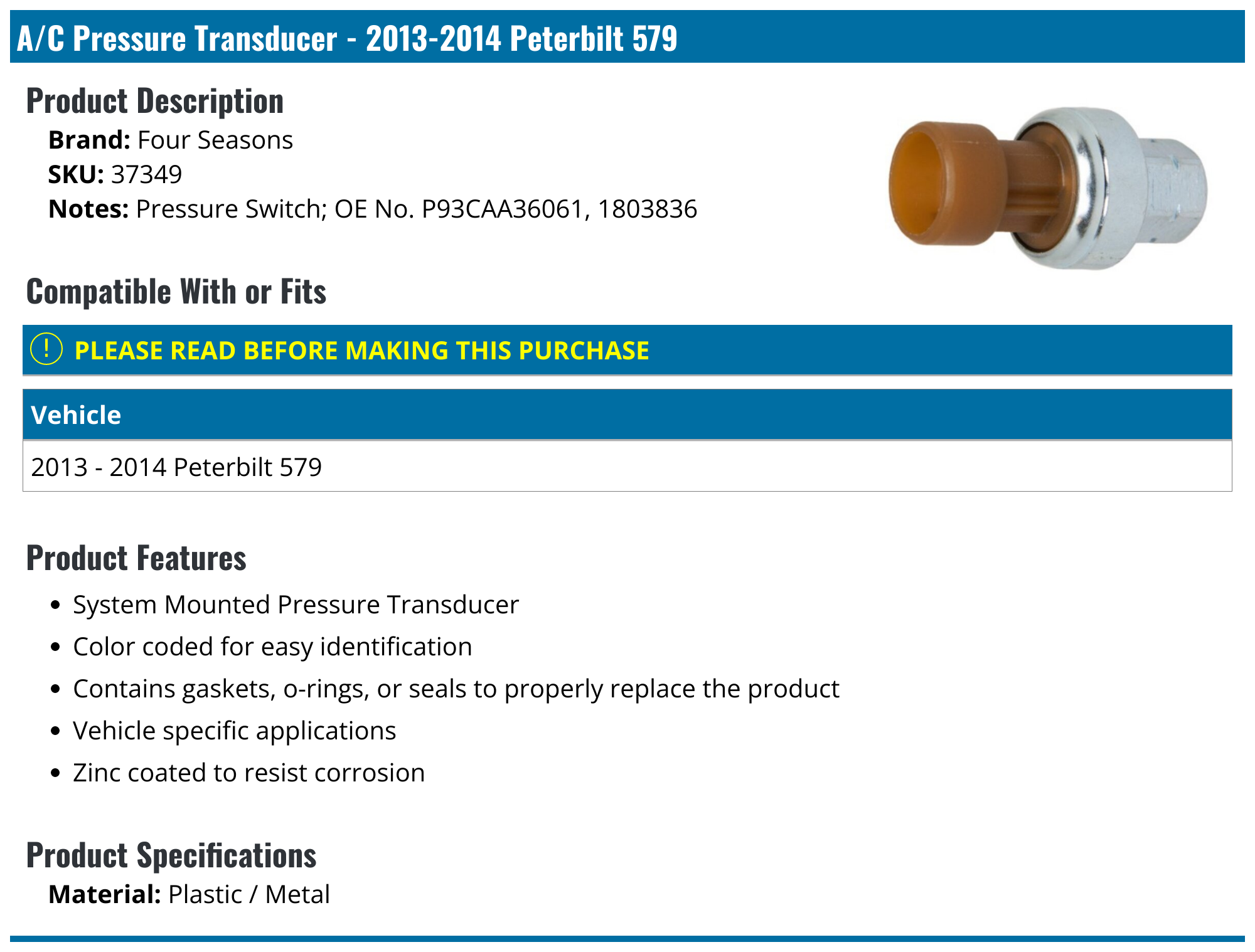 2013-2014 Peterbilt 579 A/C Pressure Transducer - Four Seasons 37349 ...