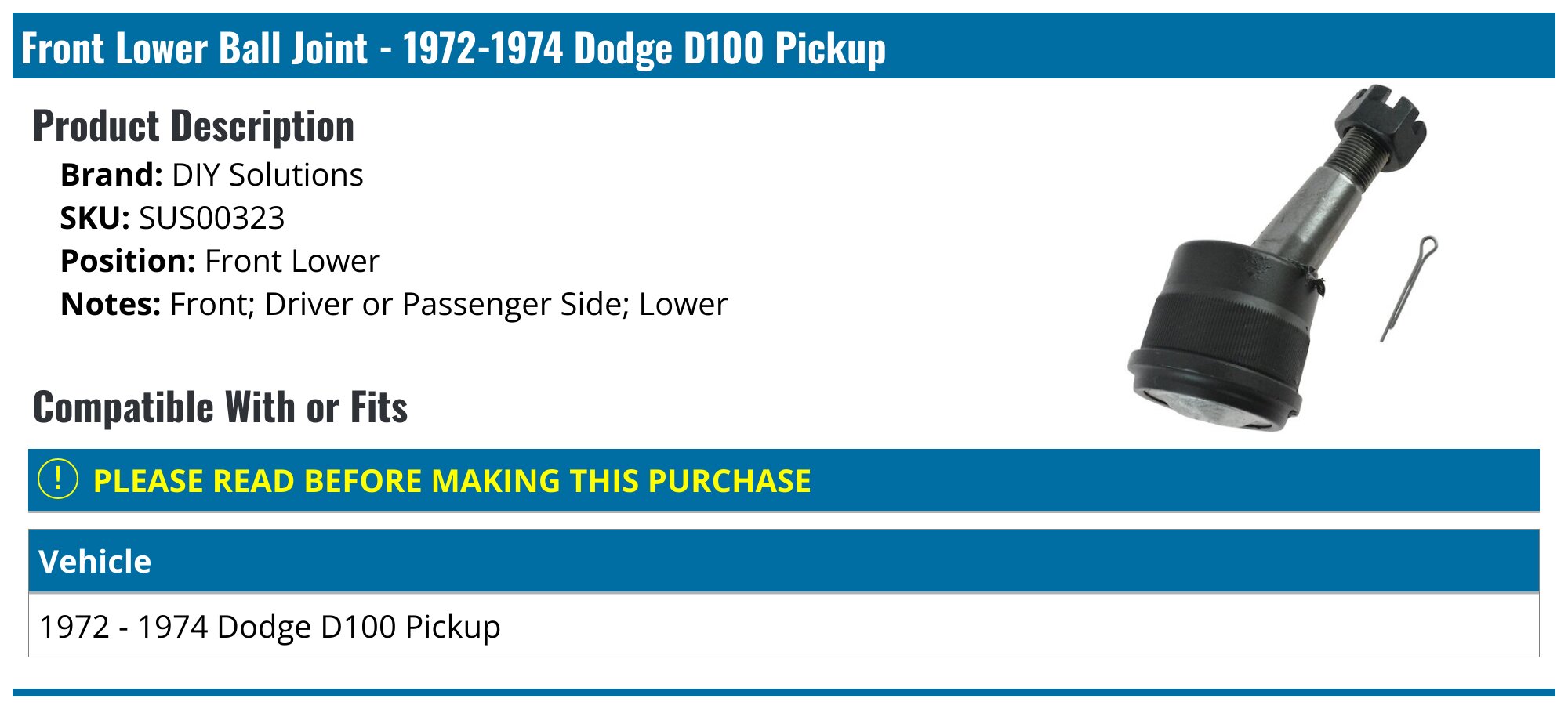 1972-1974 Dodge D100 Pickup Ball Joint - DIY Solutions SUS00323 - Front ...