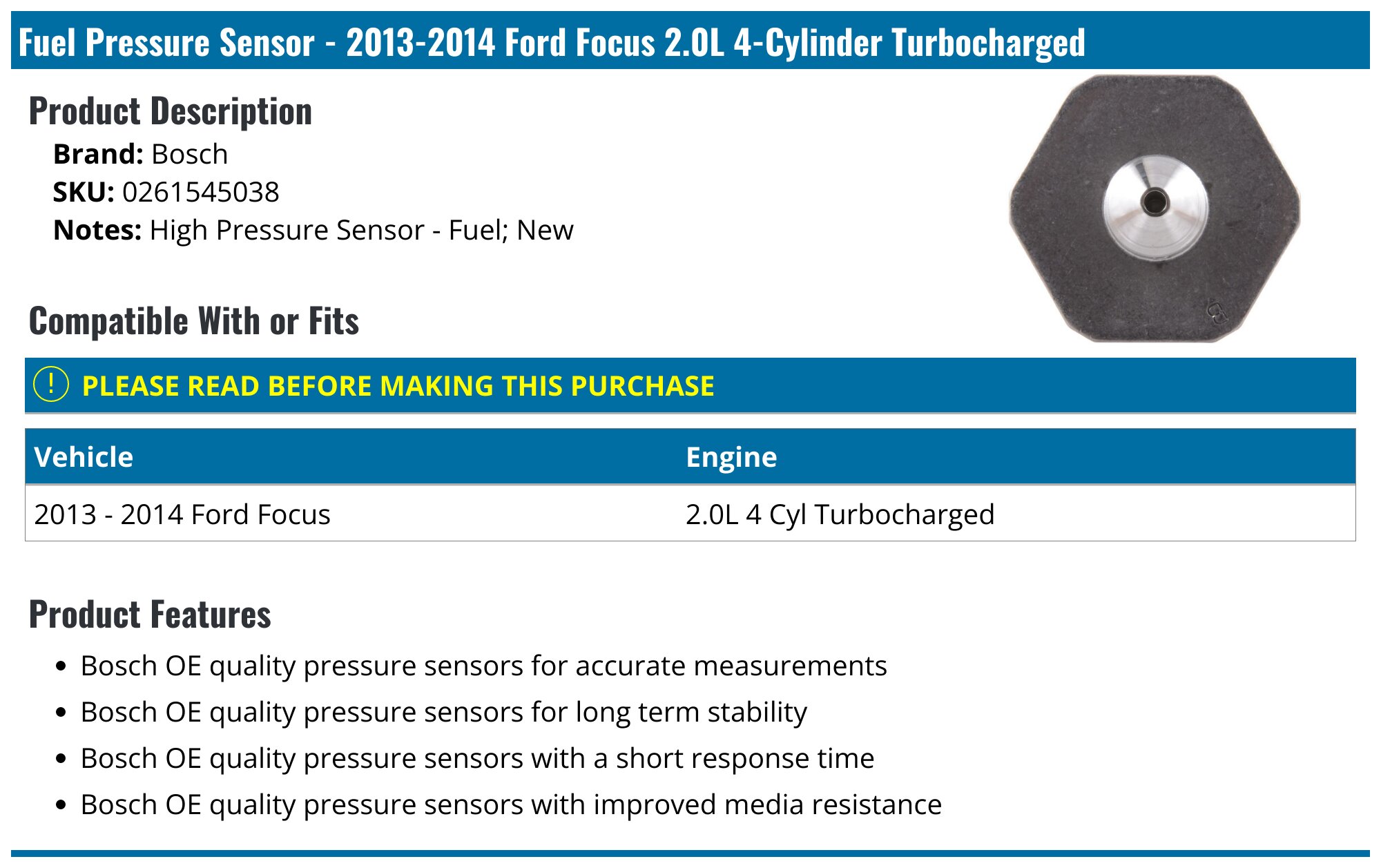 2013-2014 Ford Focus Fuel Pressure Sensor - Bosch 0261545038 ...