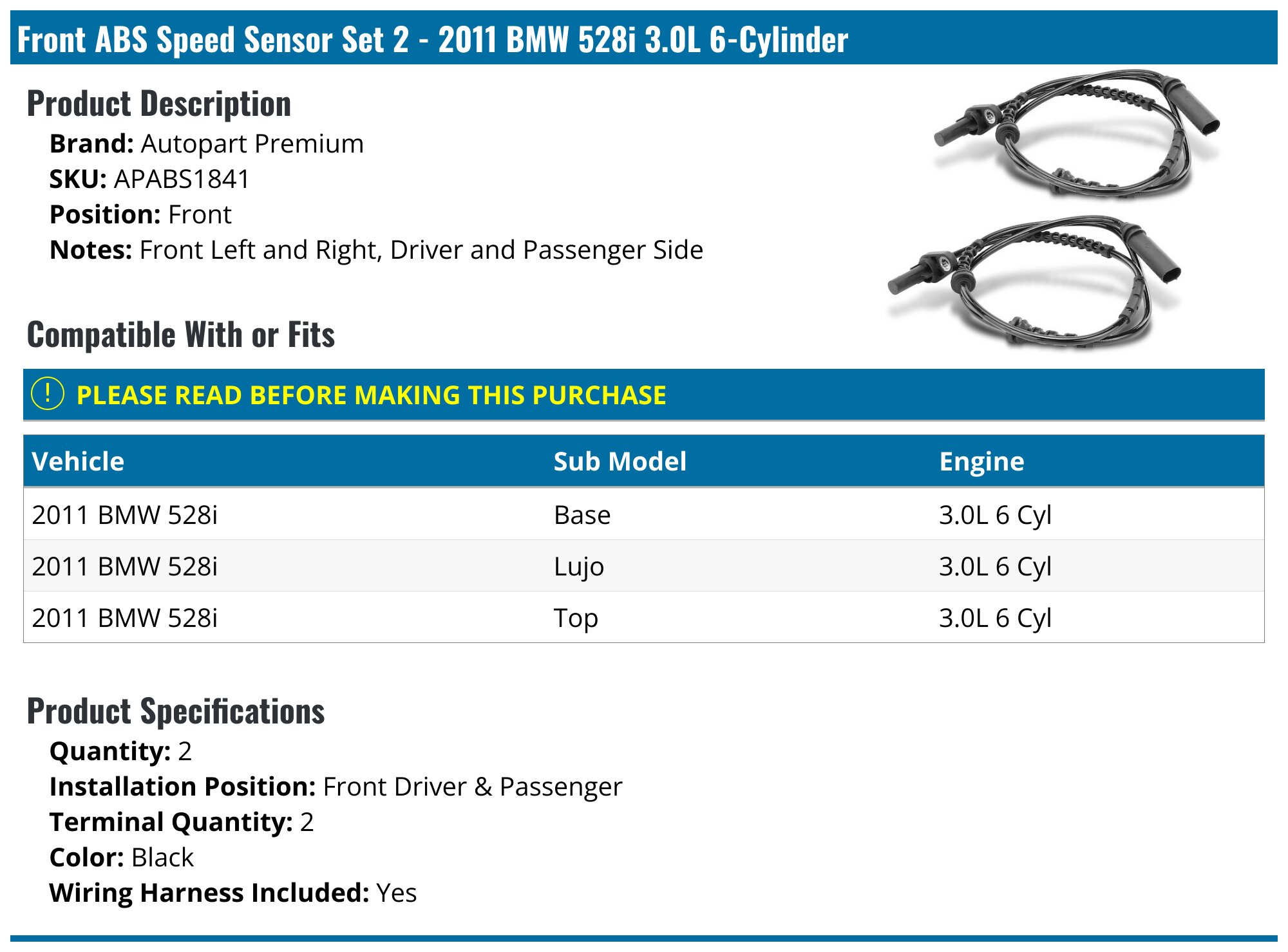 2011 BMW 528i ABS Speed Sensor - Autopart Premium APABS1841 - Front ...