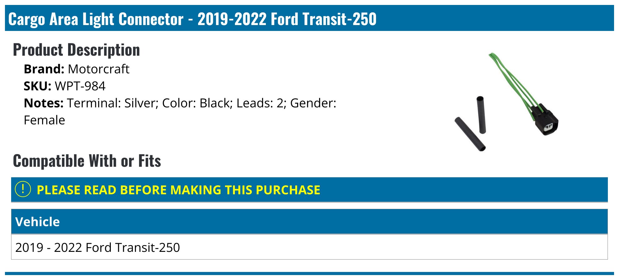2019-2024 Ford Transit-250 Cargo Area Light Connector - Motorcraft WPT ...