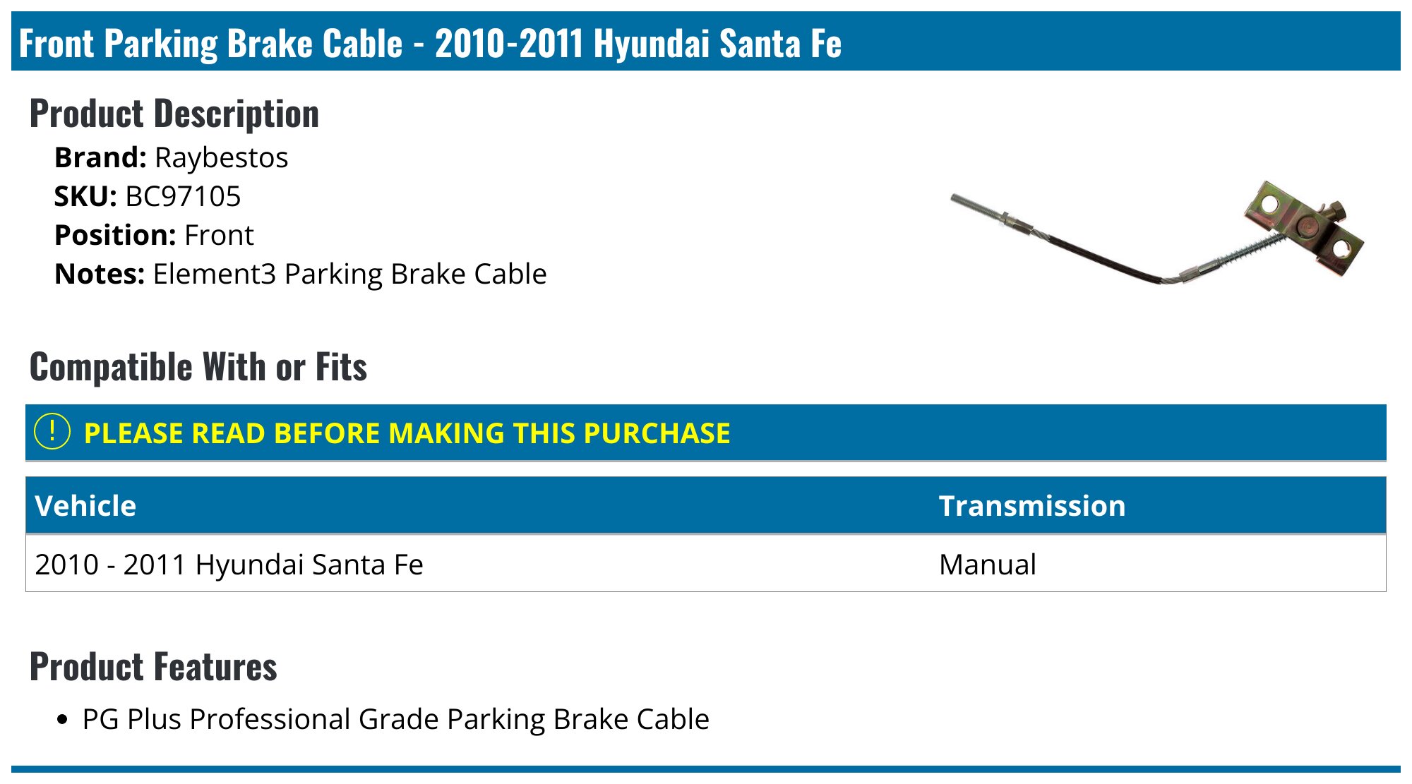 2010-2012 Hyundai Santa Fe Parking Brake Cable - Raybestos BC97105 ...