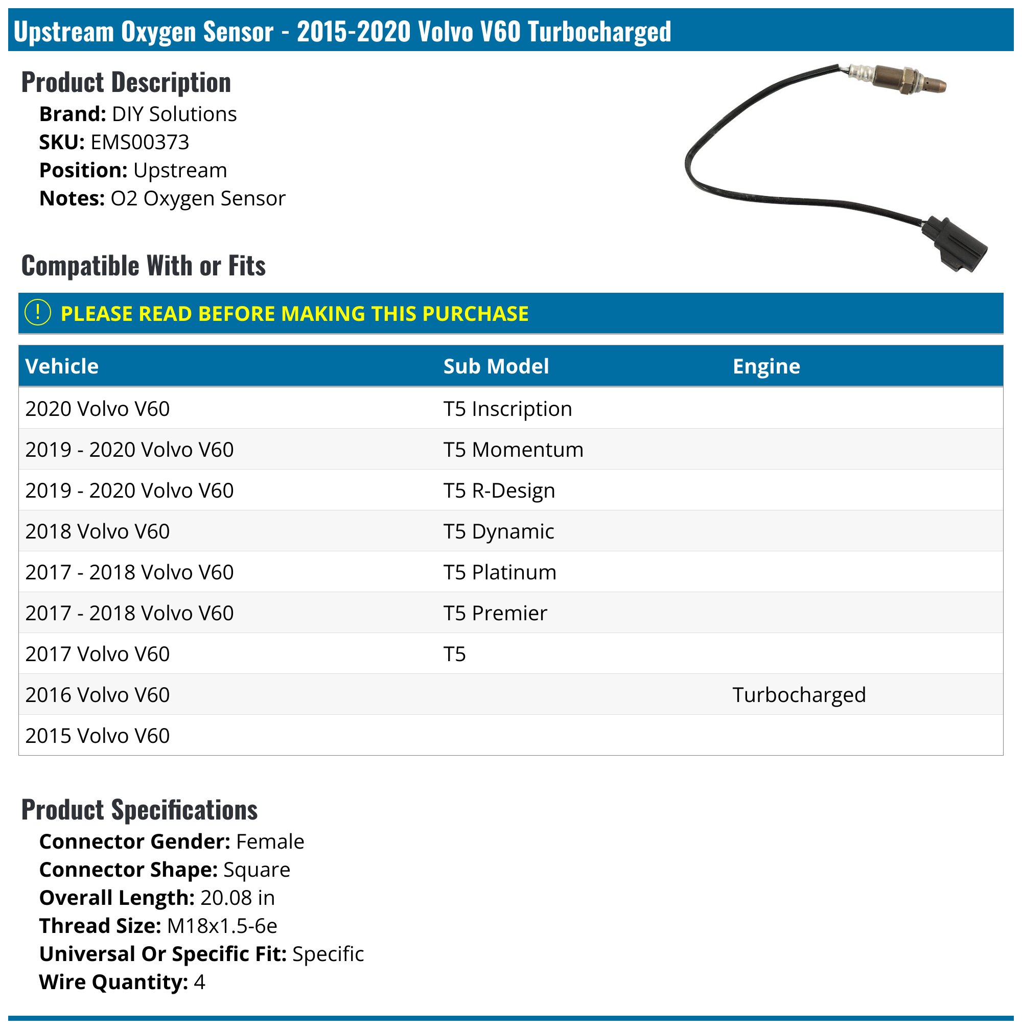 2015-2020 Volvo V60 Oxygen Sensor - DIY Solutions EMS00373 - Upstream ...