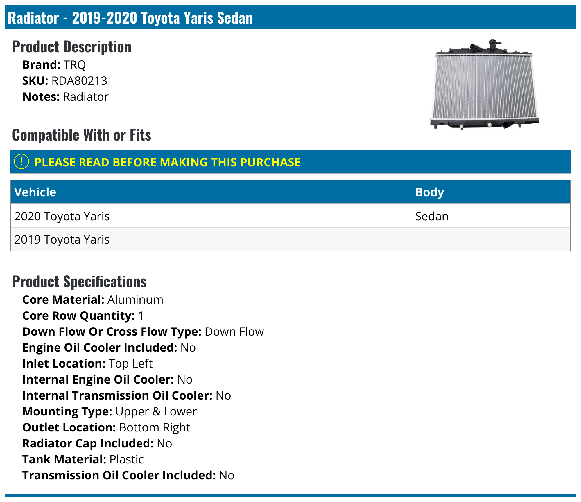 2019-2020 Toyota Yaris Radiator - TRQ RDA80213 - PartsGeek.com