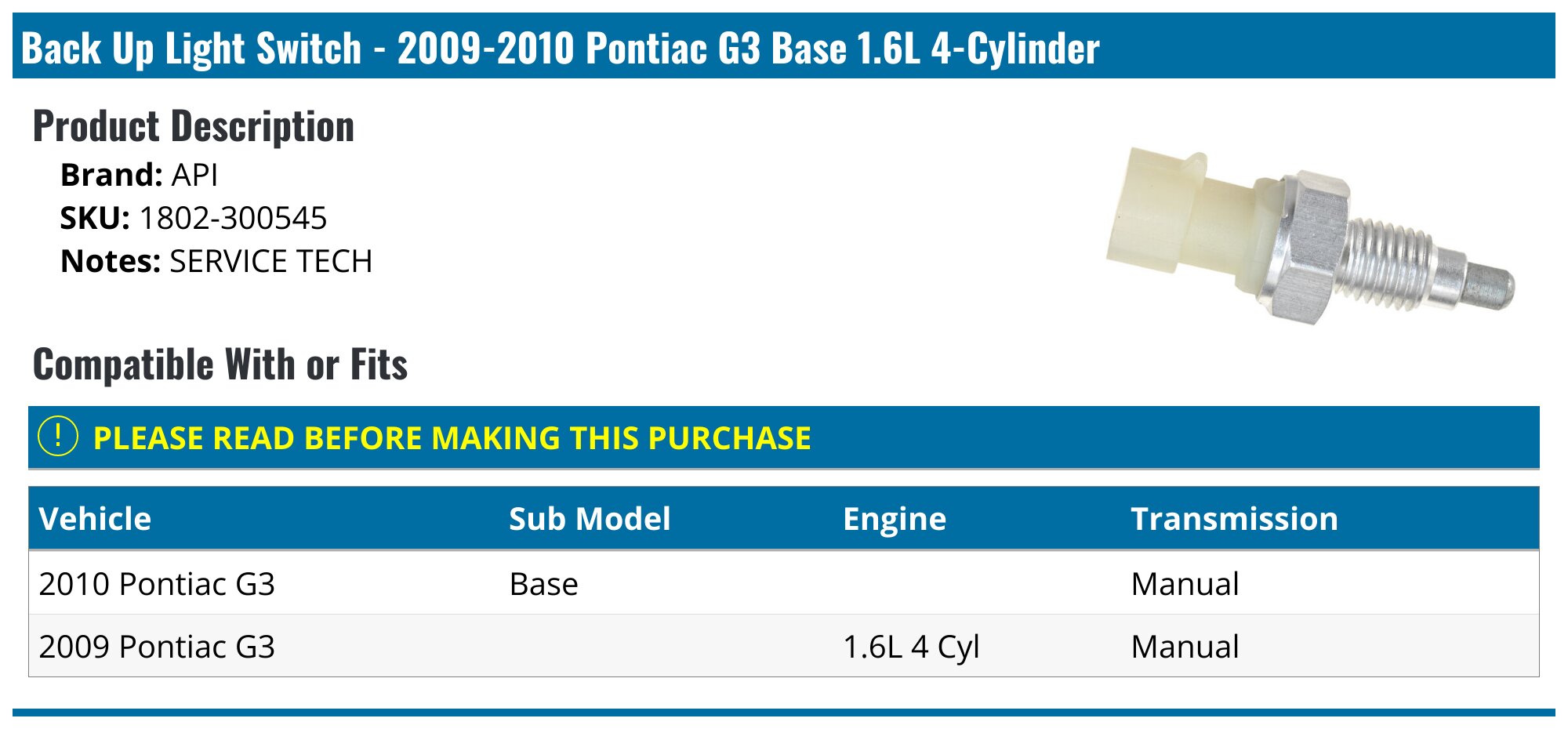 2009-2010 Pontiac G3 Back Up Light Switch - API 30254-07521949 ...