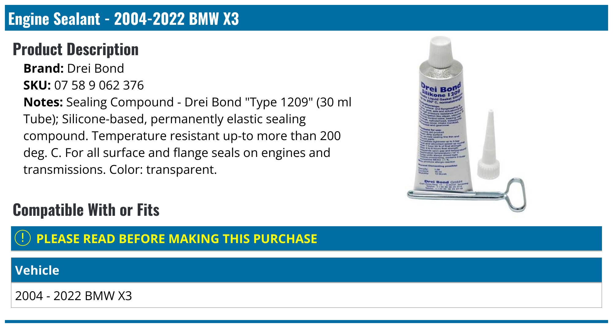 2004-2024 BMW X3 Engine Sealant - Drei Bond 07 58 9 062 376 - PartsGeek.com