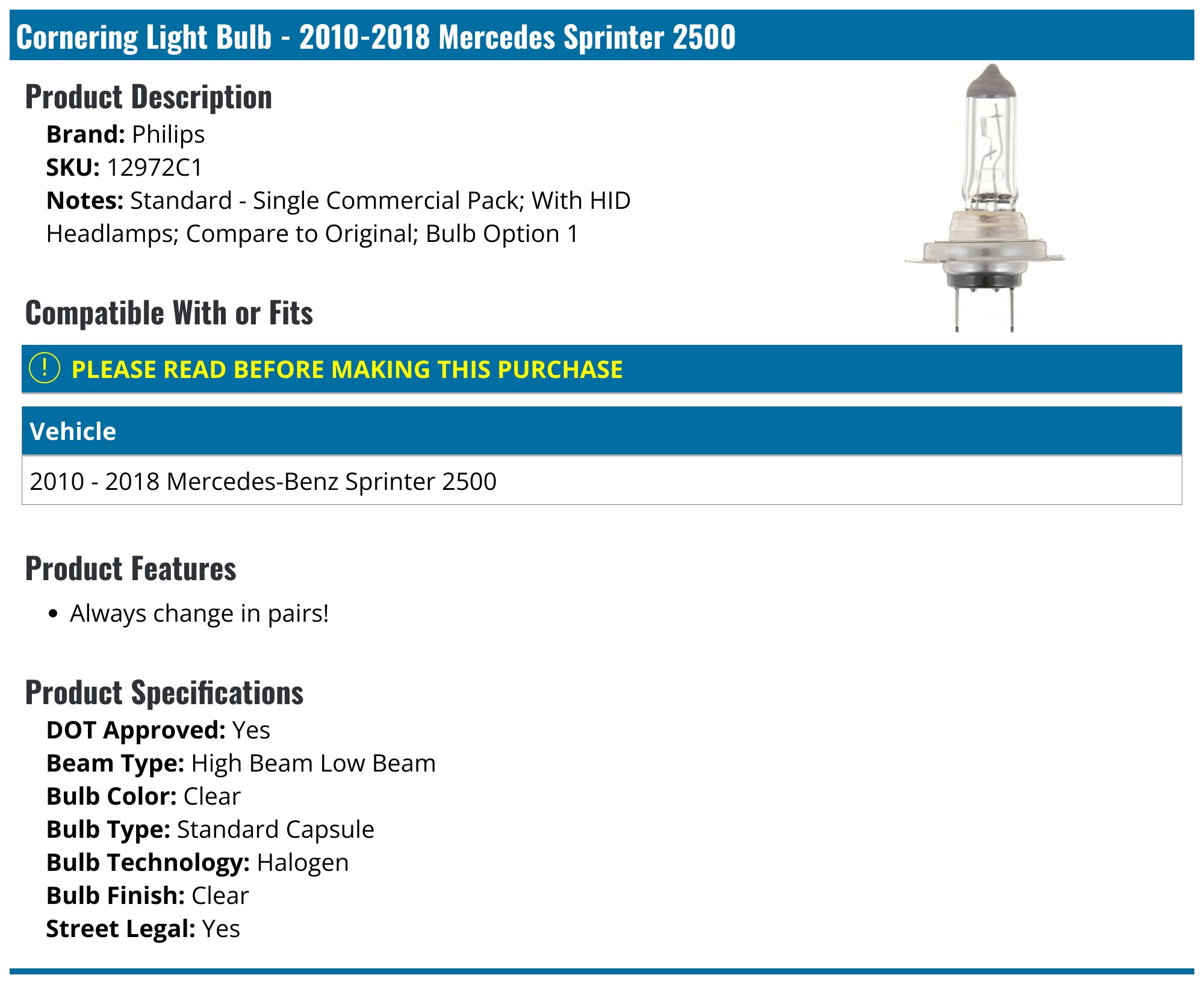 2010-2018 Mercedes Sprinter 2500 Cornering Light - Philips 12972C1 ...