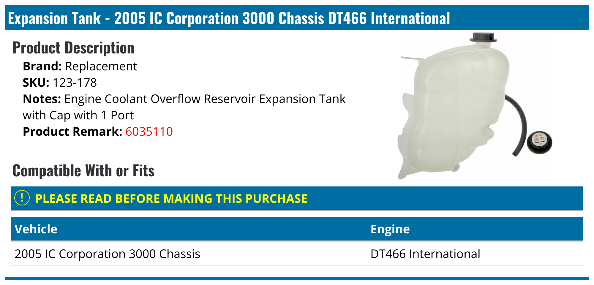 2005 IC Corporation 3000 Chassis Expansion Tank - Replacement 123-178 ...
