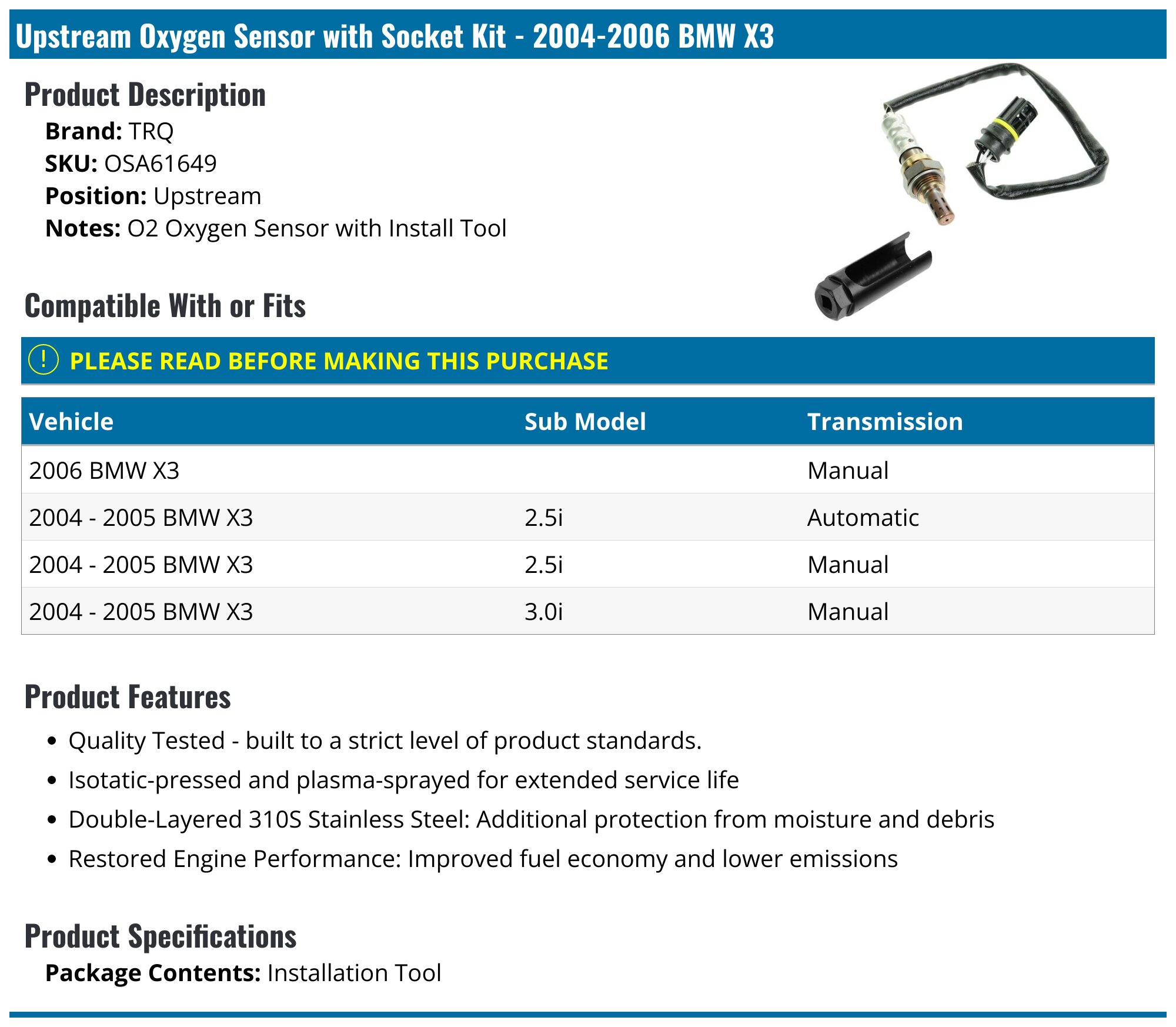 2004-2006 BMW X3 Oxygen Sensor - TRQ OSA61649 - Upstream - PartsGeek.com