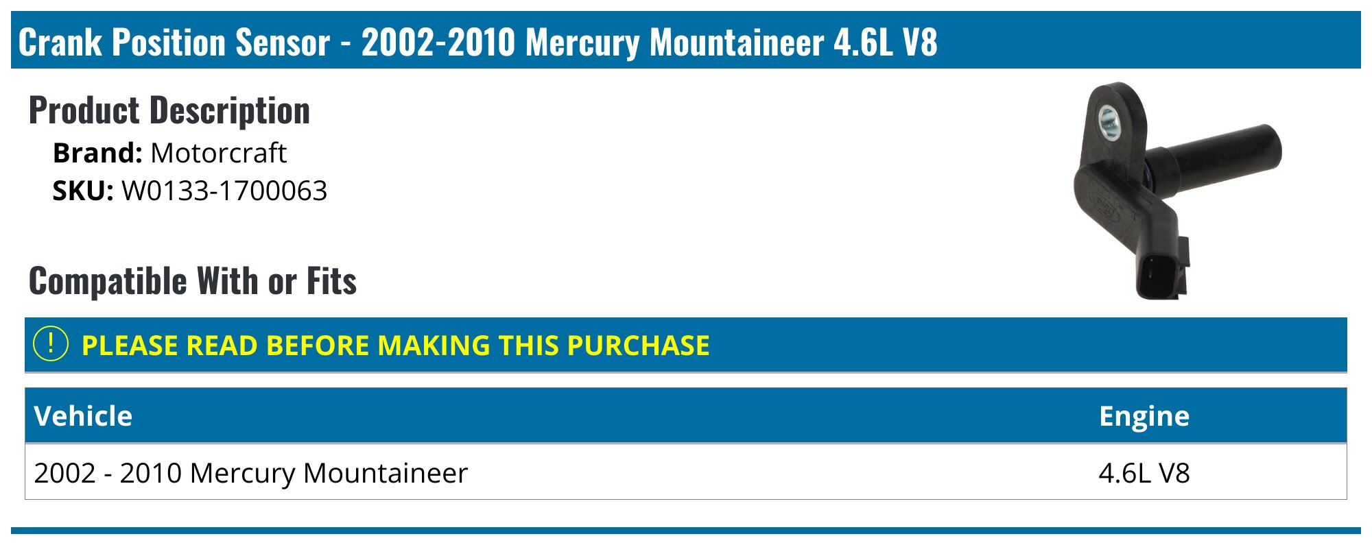 2002-2010 Mercury Mountaineer Crank Position Sensor - Motorcraft W0133 ...