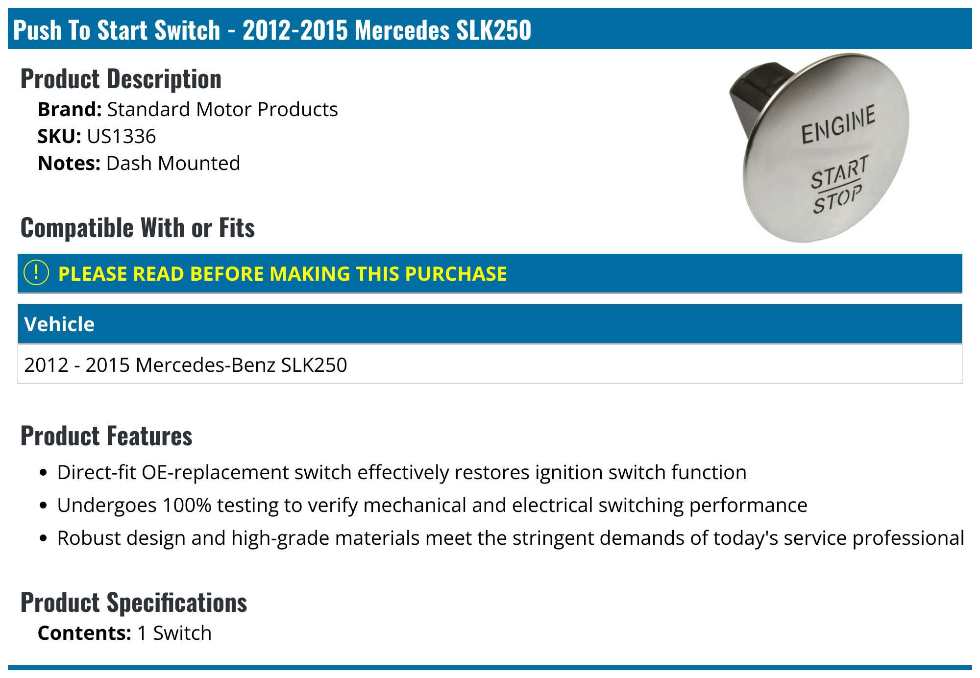 2012-2015 Mercedes SLK250 Push To Start Switch - Standard Motor ...