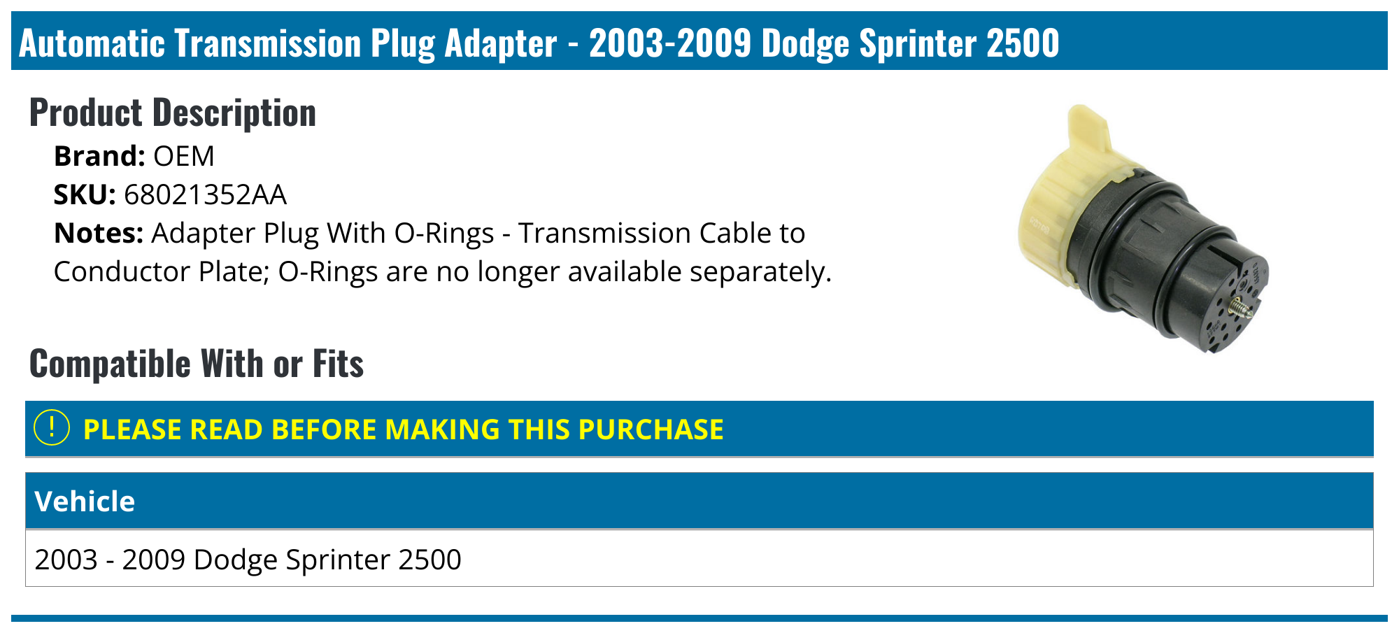 2003-2009 Dodge Sprinter 2500 Automatic Transmission Plug Adapter - OEM ...