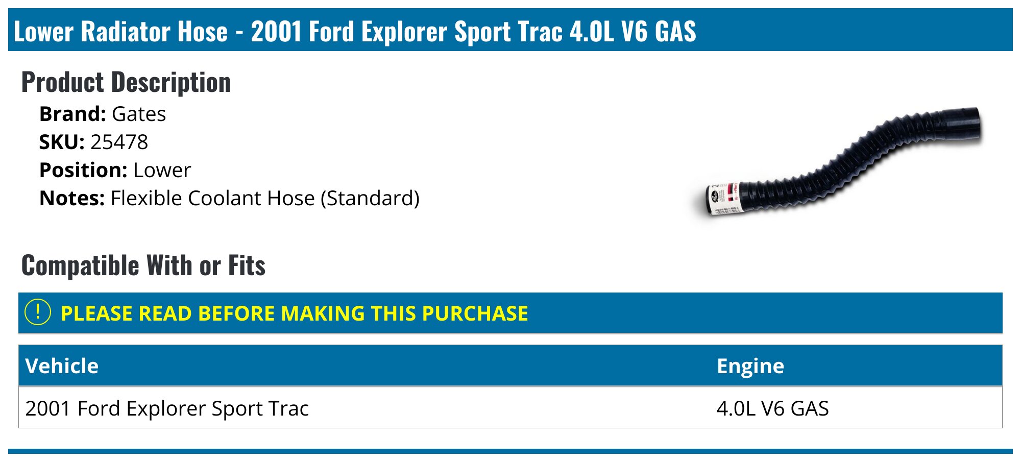 2001 Ford Explorer Sport Trac Radiator Hose - Gates 25478 - Lower ...