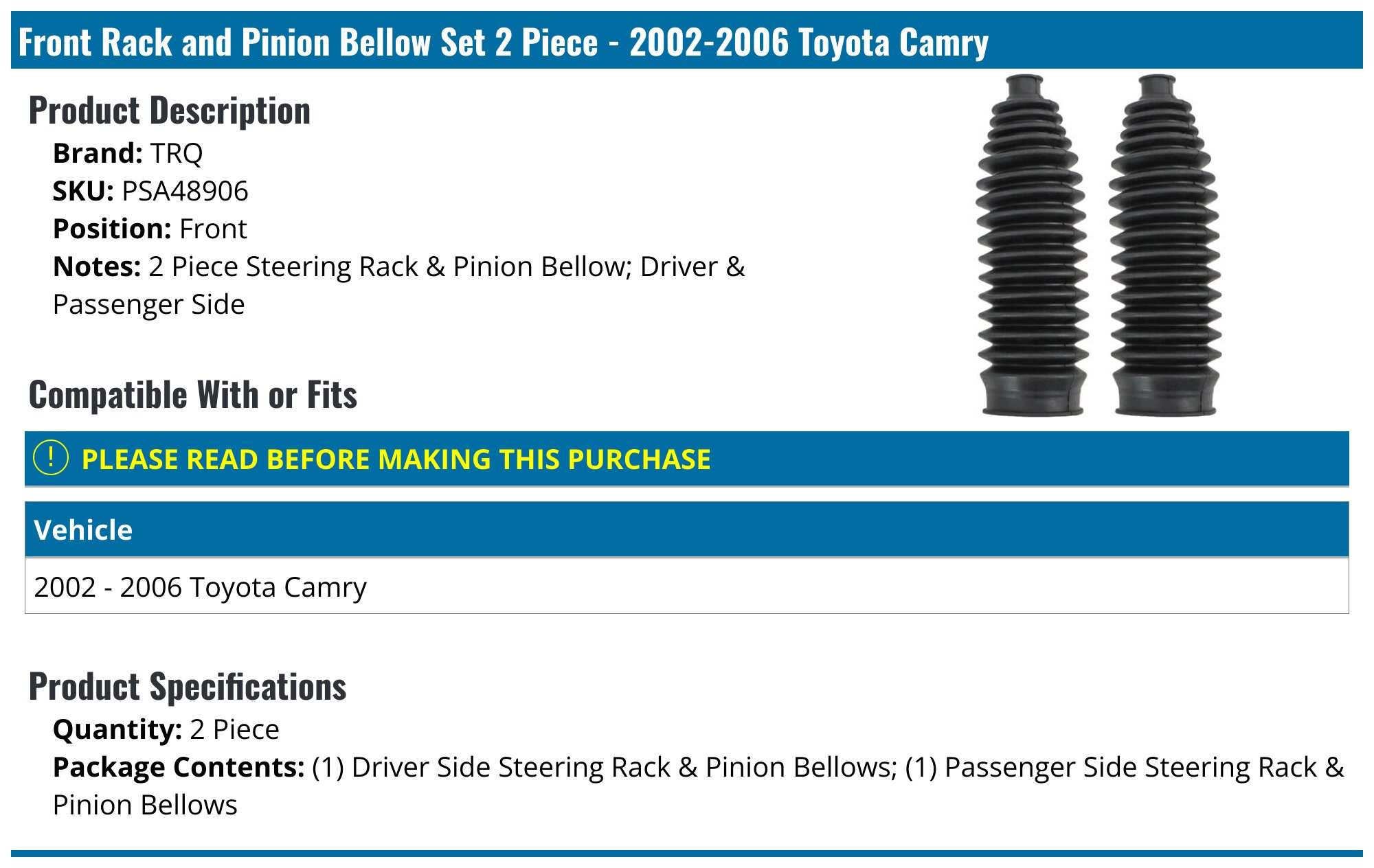 2002-2006 Toyota Camry Rack and Pinion Bellow - TRQ PSA48906 - Front ...