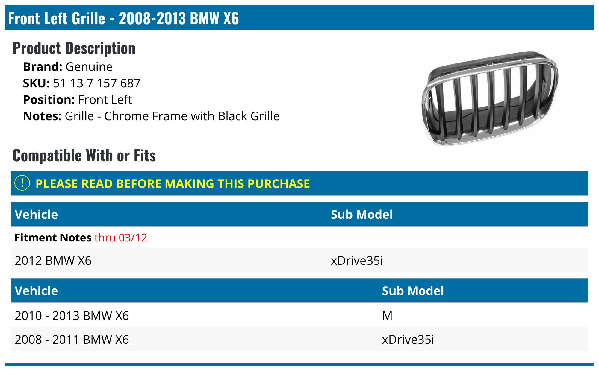 2008-2013 BMW X6 Grille Assembly - Genuine 51 13 7 157 687 - Front Left ...