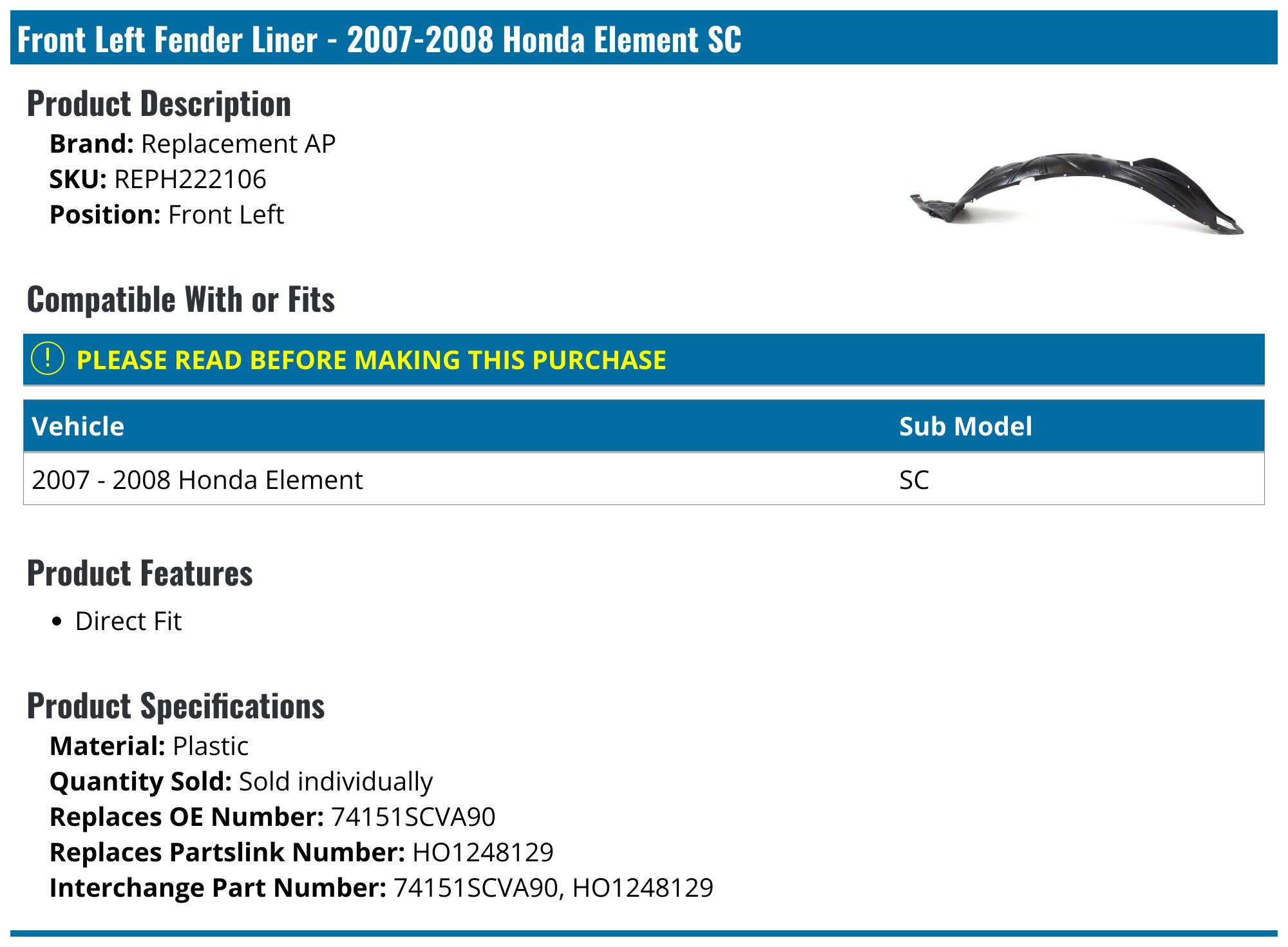 2007-2008 Honda Element Fender Liner - Replacement AP REPH222106 ...