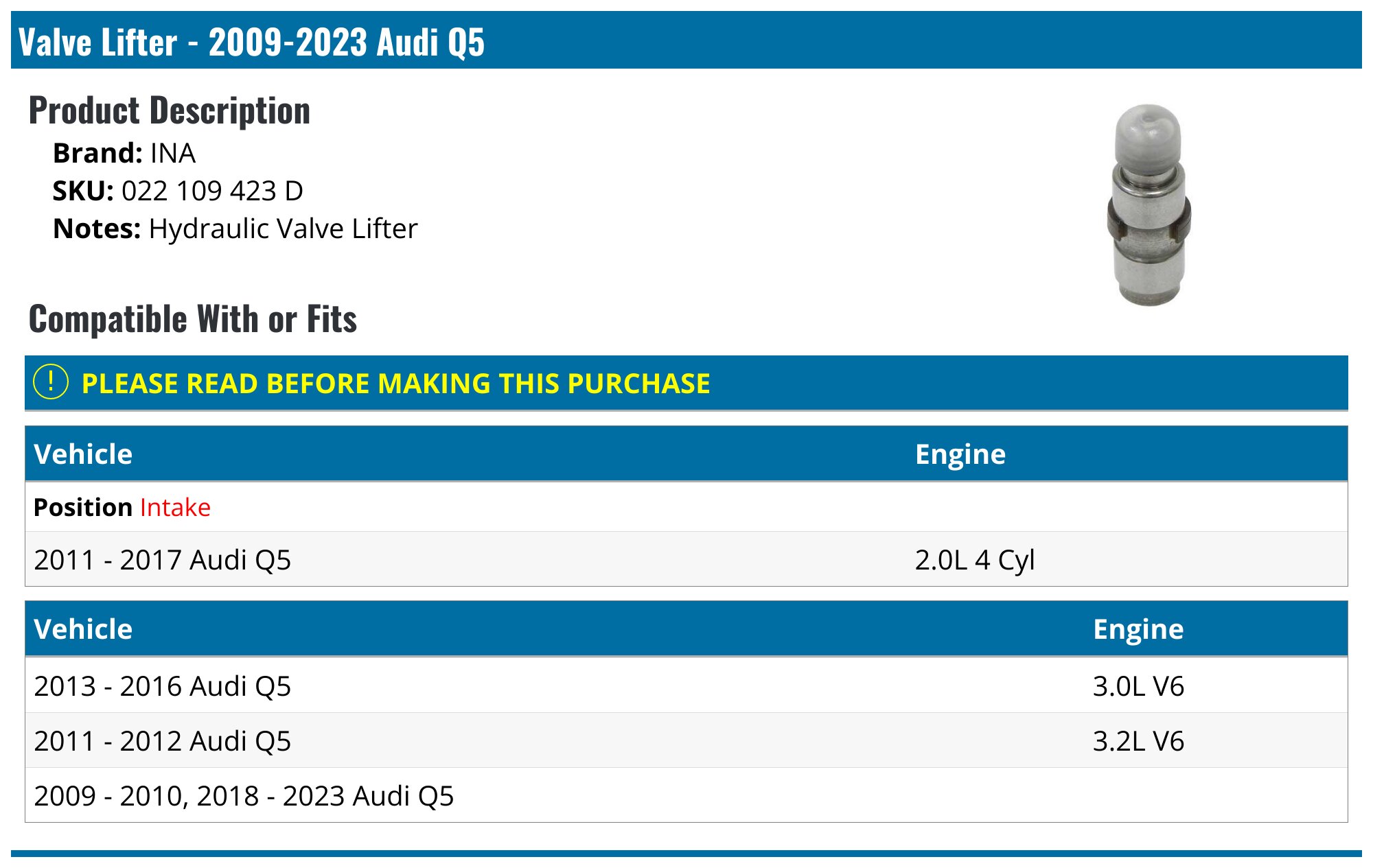2009-2024 Audi Q5 Valve Lifter - INA 022 109 423 D - PartsGeek.com