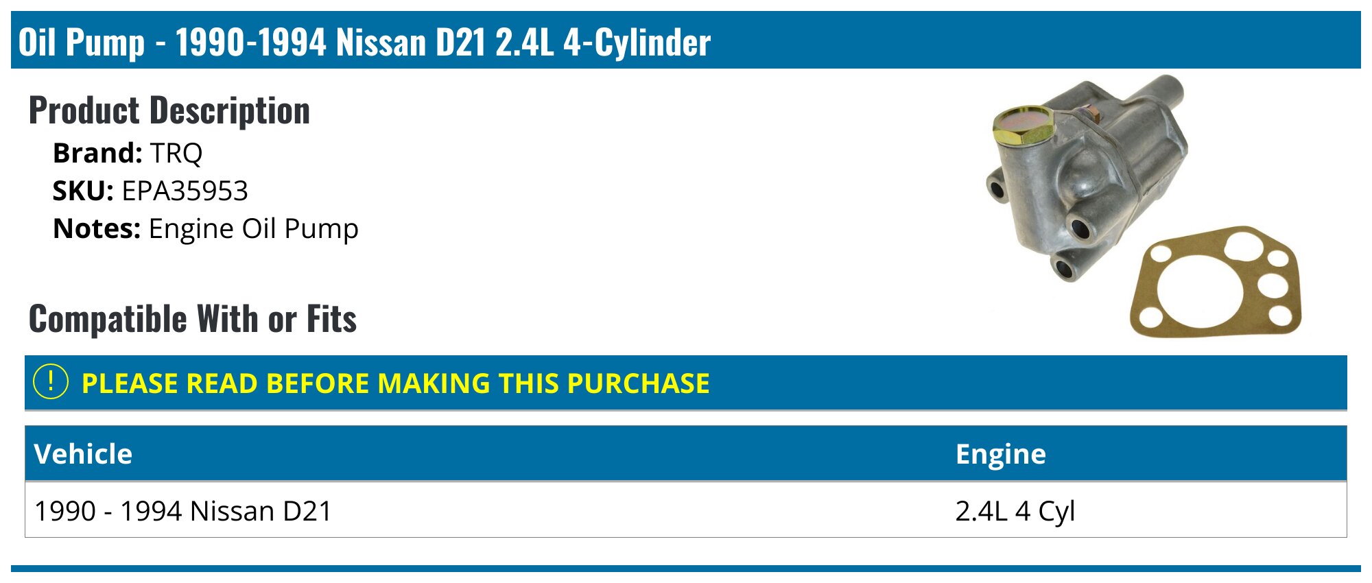 1990-1994 Nissan D21 Oil Pump - TRQ EPA35953 - PartsGeek.com